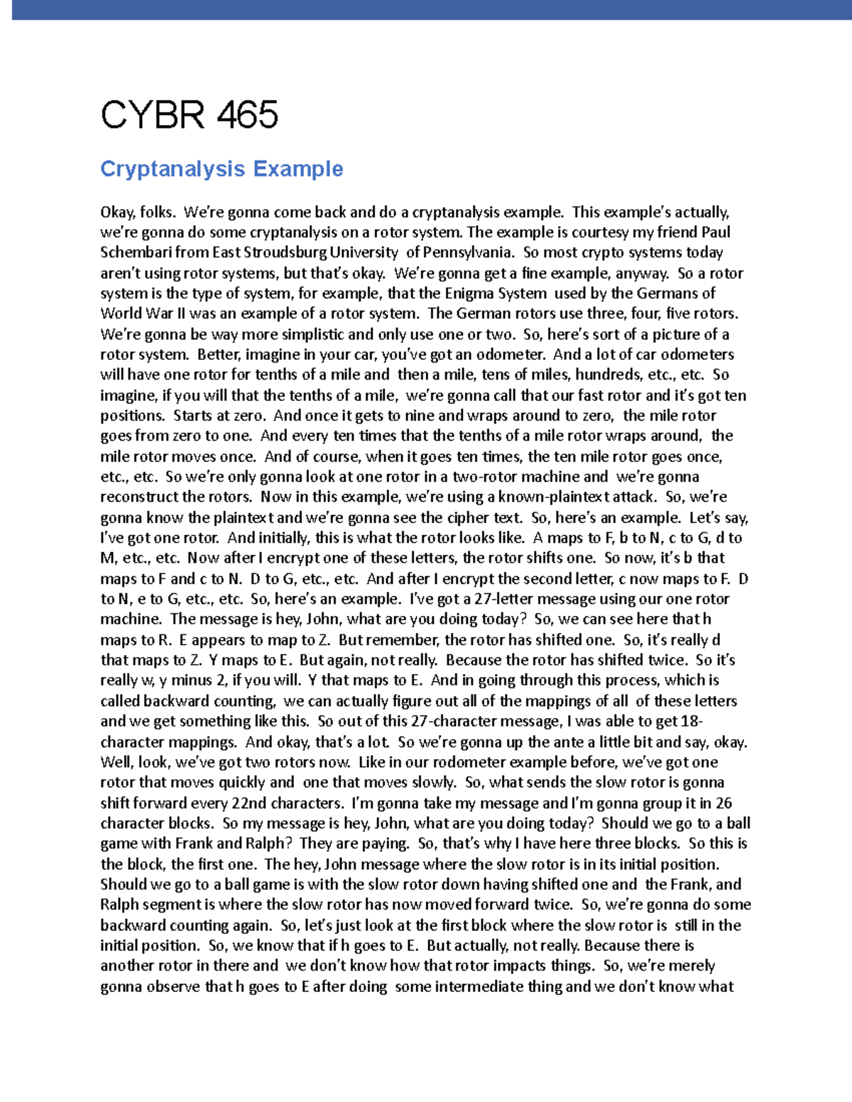 Cryptanalysis Example - CYBR 465 Cryptanalysis Example Okay, folks. We ...