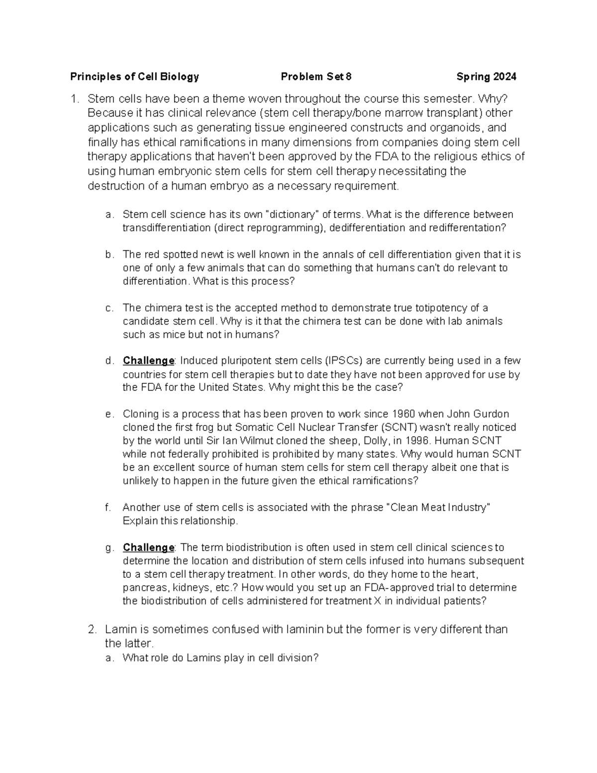 Problem Set 8 Spring 2024 - Principles of Cell Biology Problem Set 8 Spring 2024 1. Stem cells ...