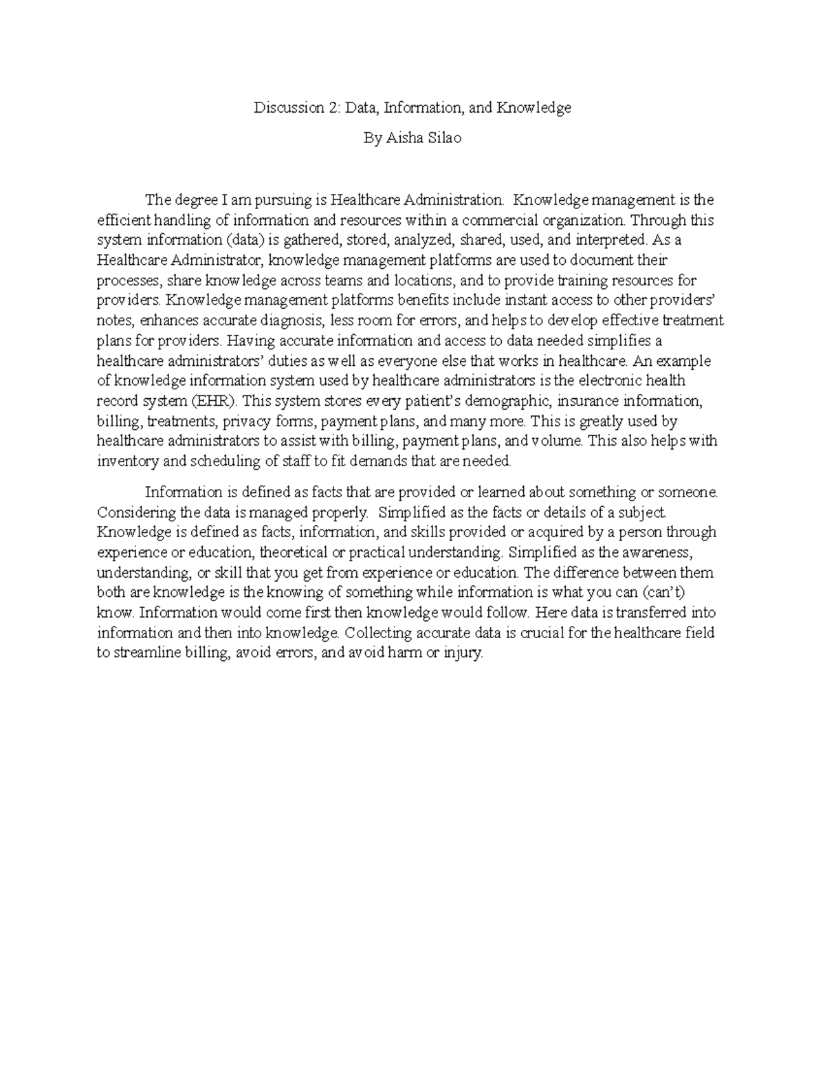 Discussion 2 data, Information, and Knowledge - Discussion 2: Data ...