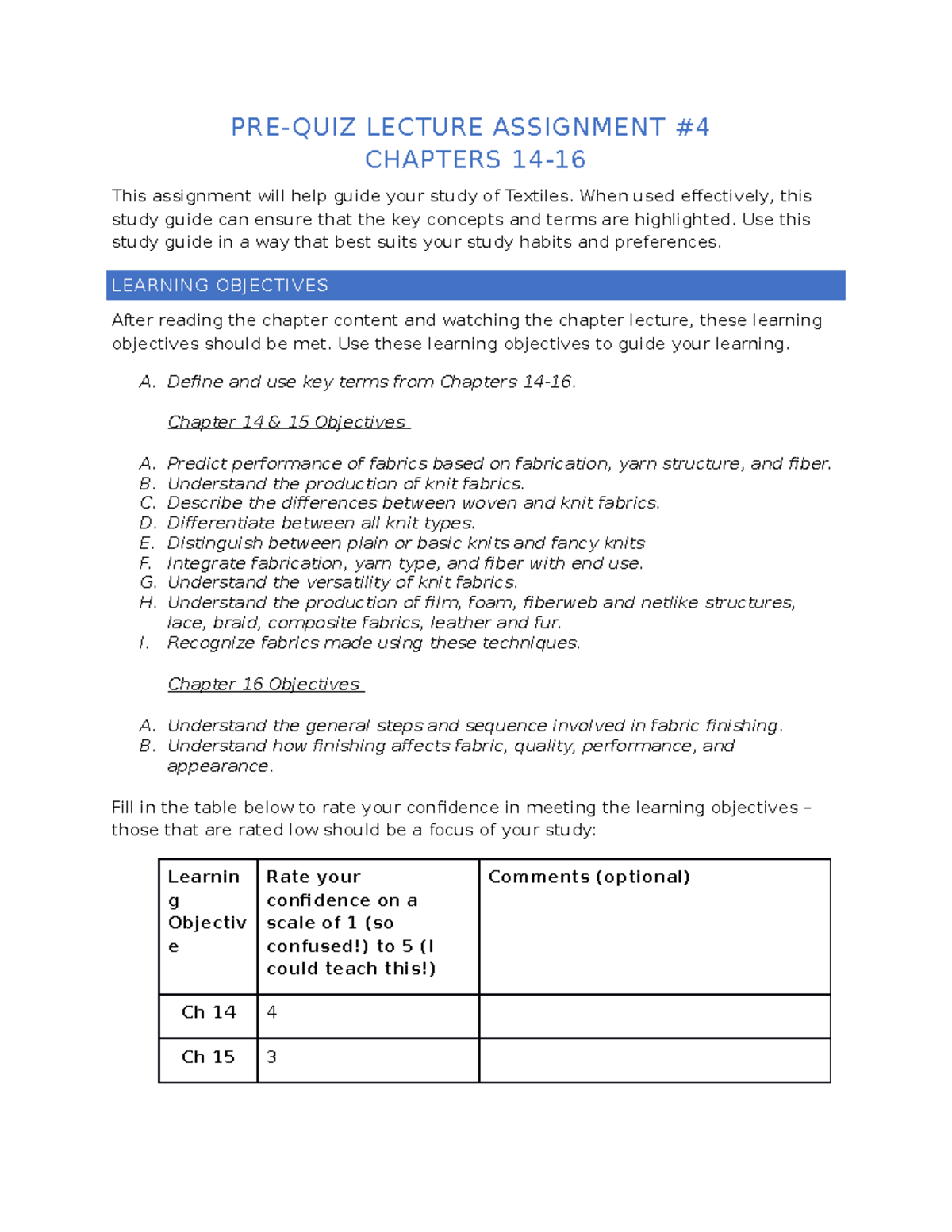 Pre Quiz Lecture Assignment 4 - PRE-QUIZ LECTURE ASSIGNMENT CHAPTERS 14- This assignment will ...