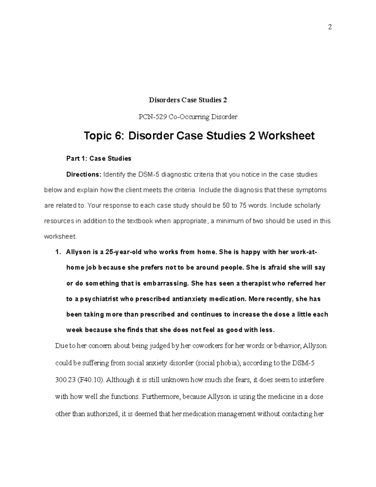 Disorders Case Studies 2 - Include the diagnosis that these symptoms ...