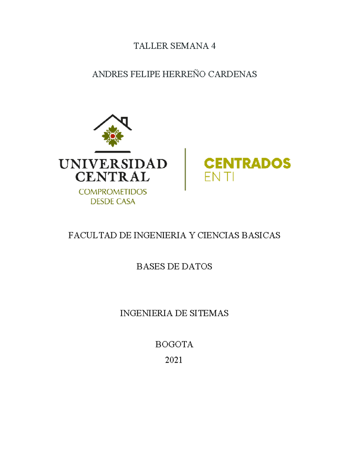 Taller Semana 4 - practica - TALLER SEMANA 4 ANDRES FELIPE HERREÑO ...