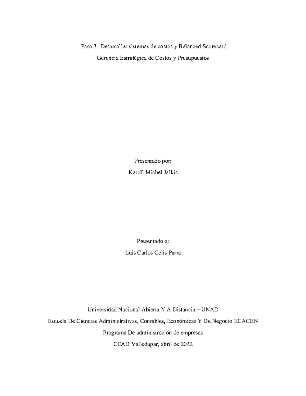 126008 10 karoll jalkis - Paso 3- Desarrollar sistemas de costos y Balanced Scorecard Gerencia ...