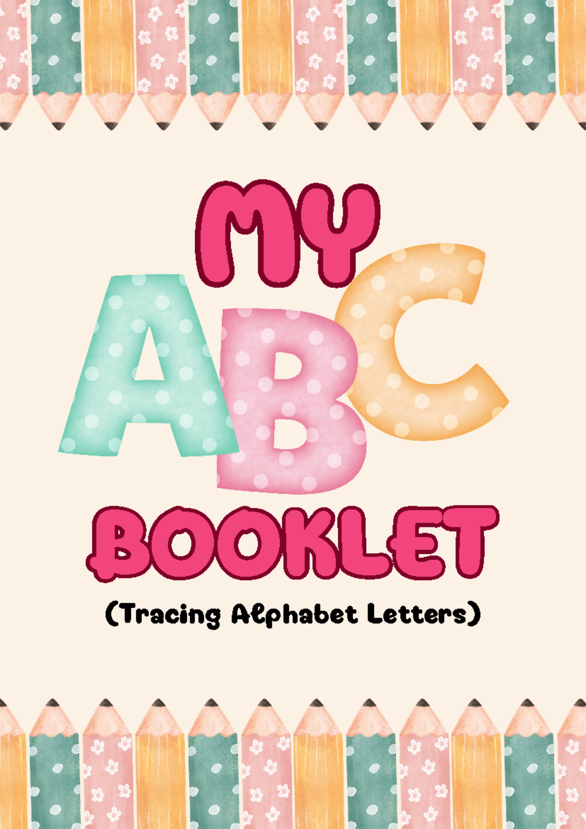 Colorful Cute My ABC Tracing Letters Booklet Worksheet - (Tracing ...