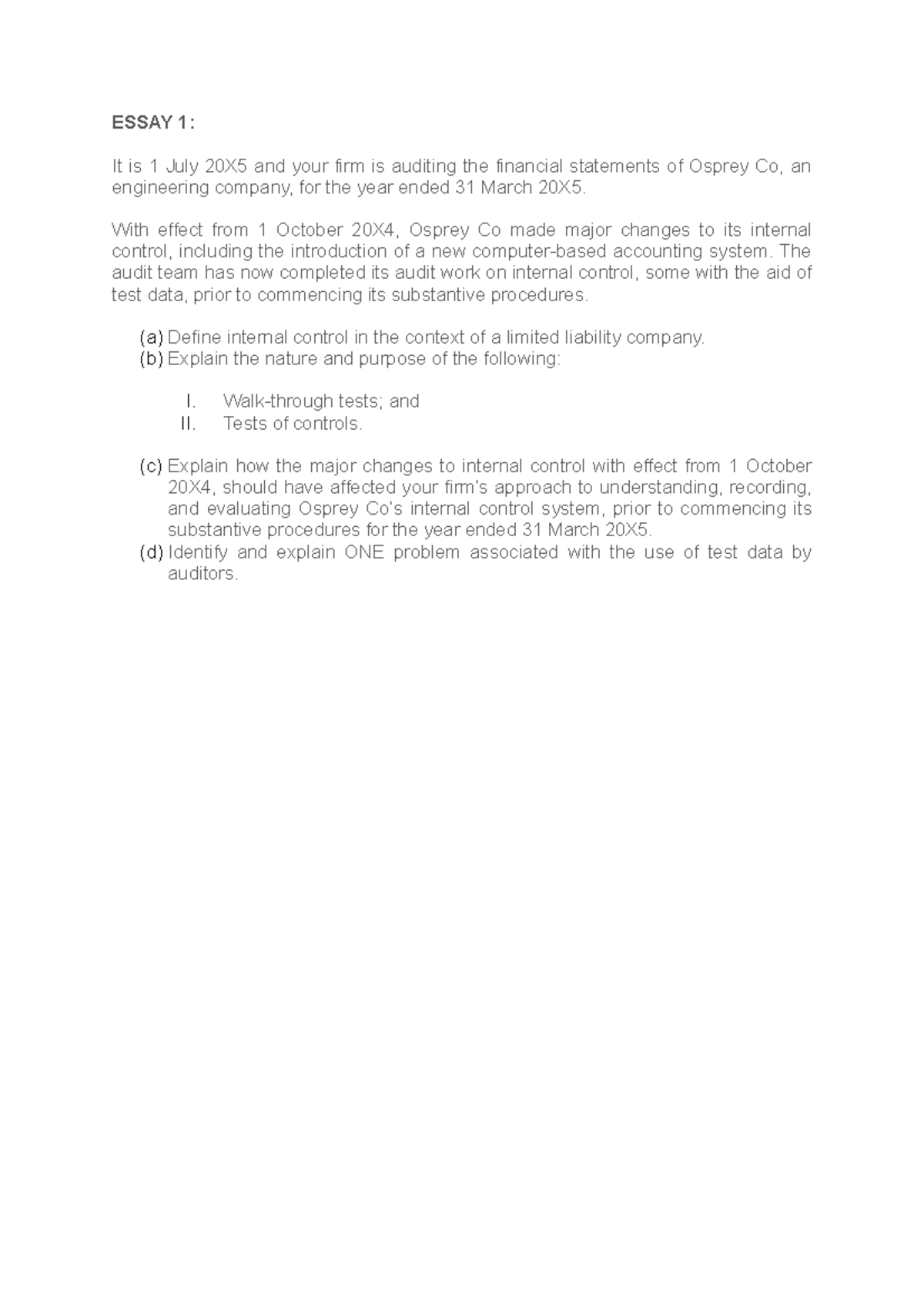 RCPA-Question Forhebat- Essay 1 - ESSAY 1: It is 1 July 20X5 and your ...