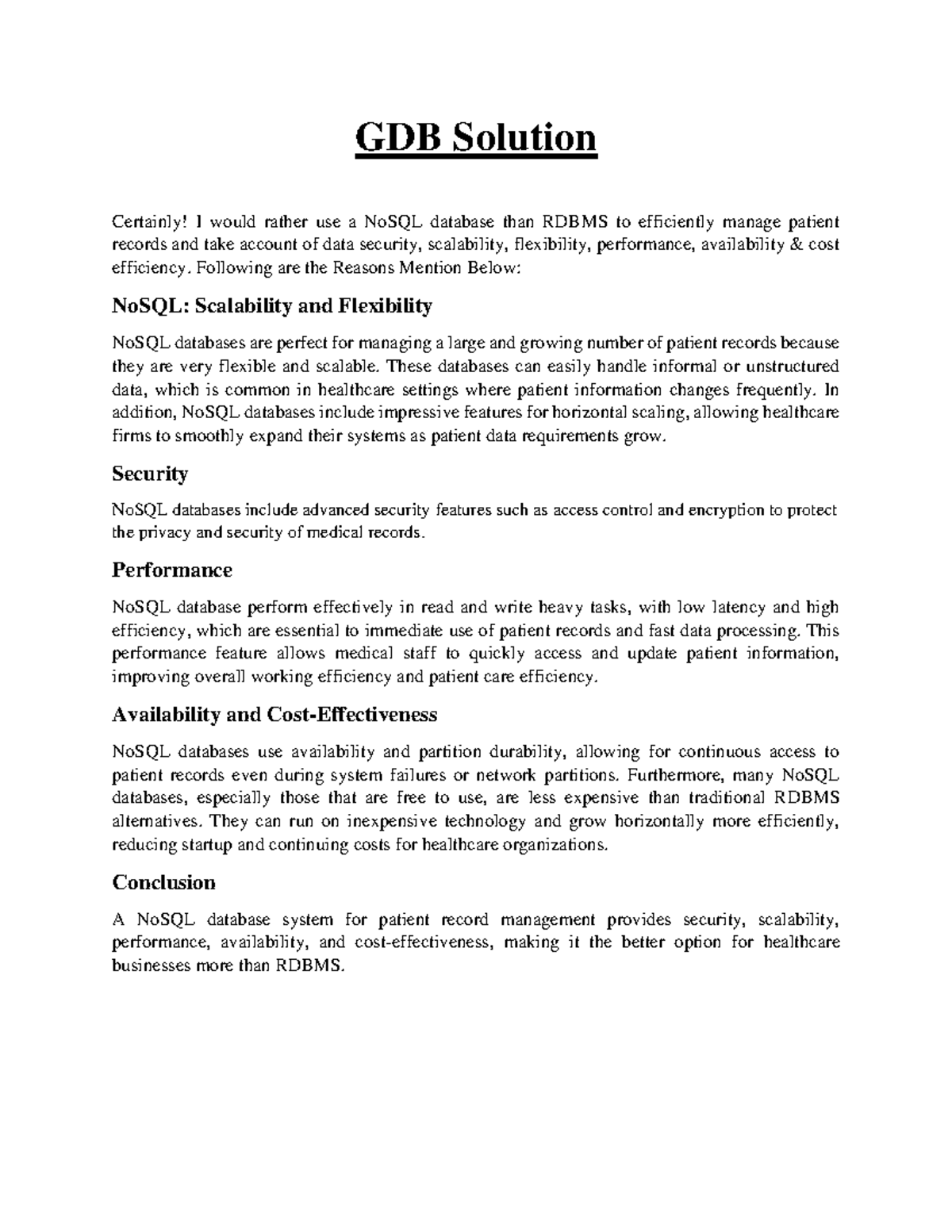GDB Solution CS403 - GDB Solution Certainly! I would rather use a NoSQL database than RDBMS to ...