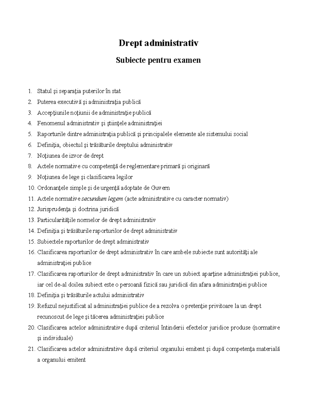 Subiecte pentru examen Drept administrativ - Drept administrativ Subiecte pentru examen Statul ...