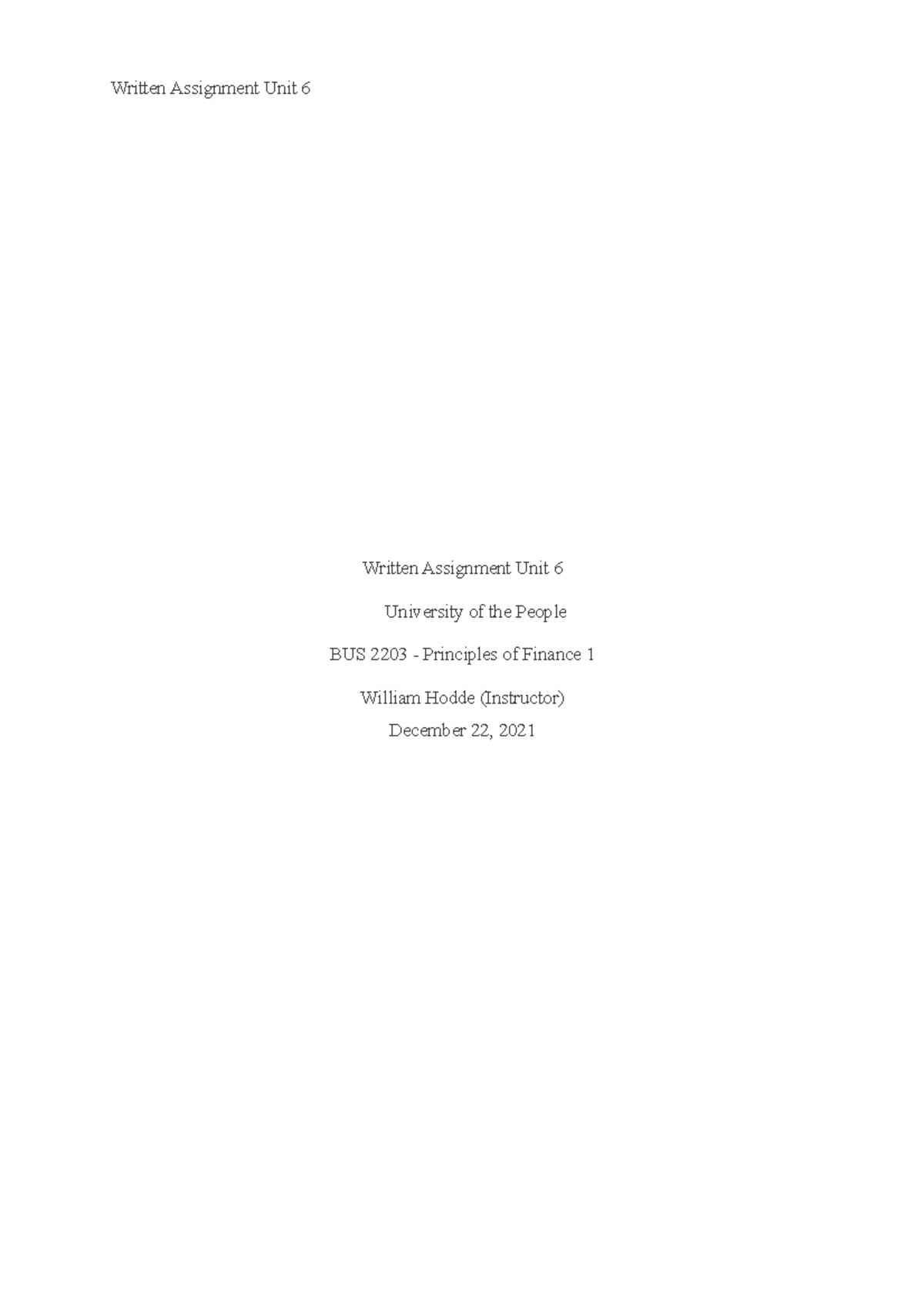 BUS 2203 - Principles of Finance 1 Written Assignment Unit 6 - Written Assignment Unit 6 ...
