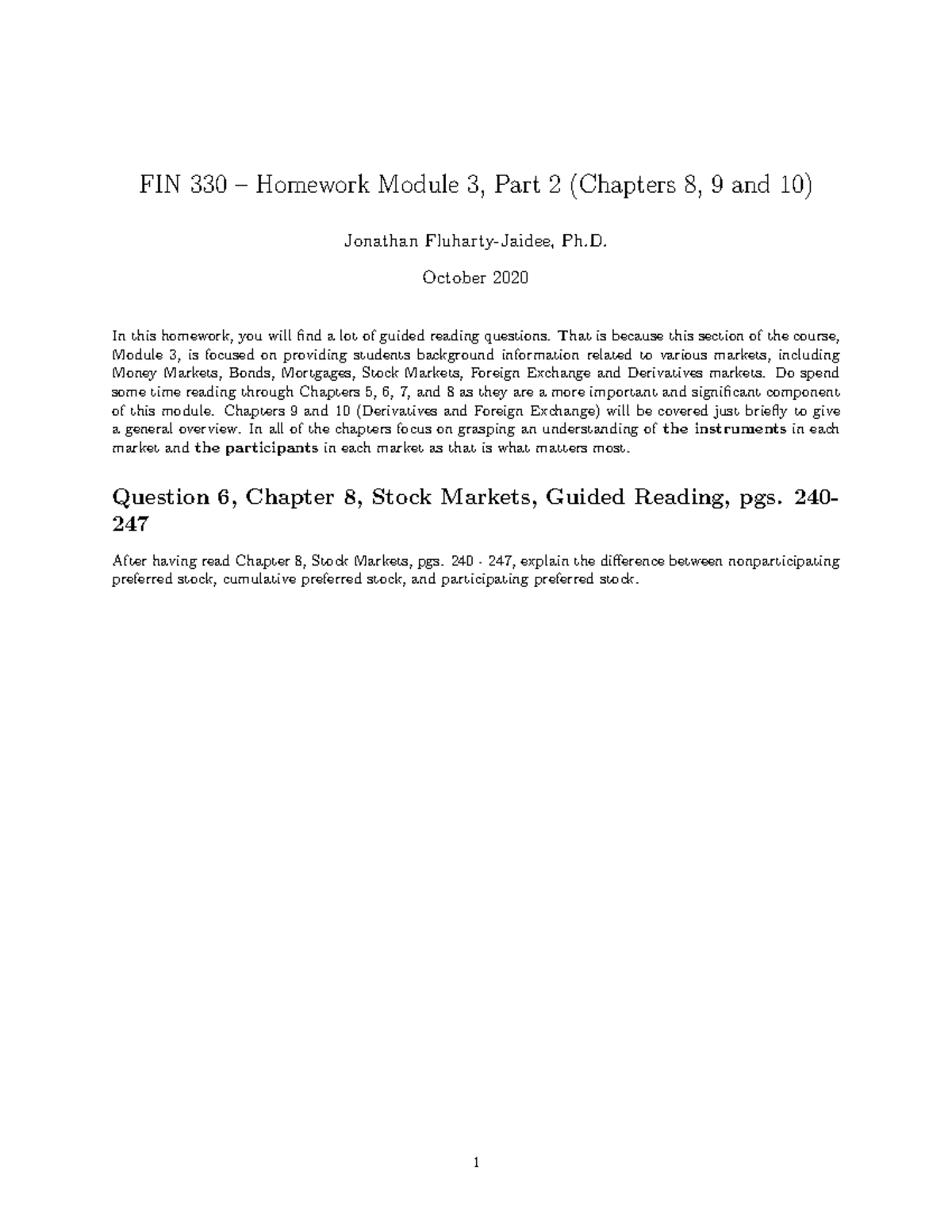 FIN 330 Homework 3 (3) - FIN 330 – Homework Module 3, Part 2 (Chapters 8, 9 and 10) Jonathan ...