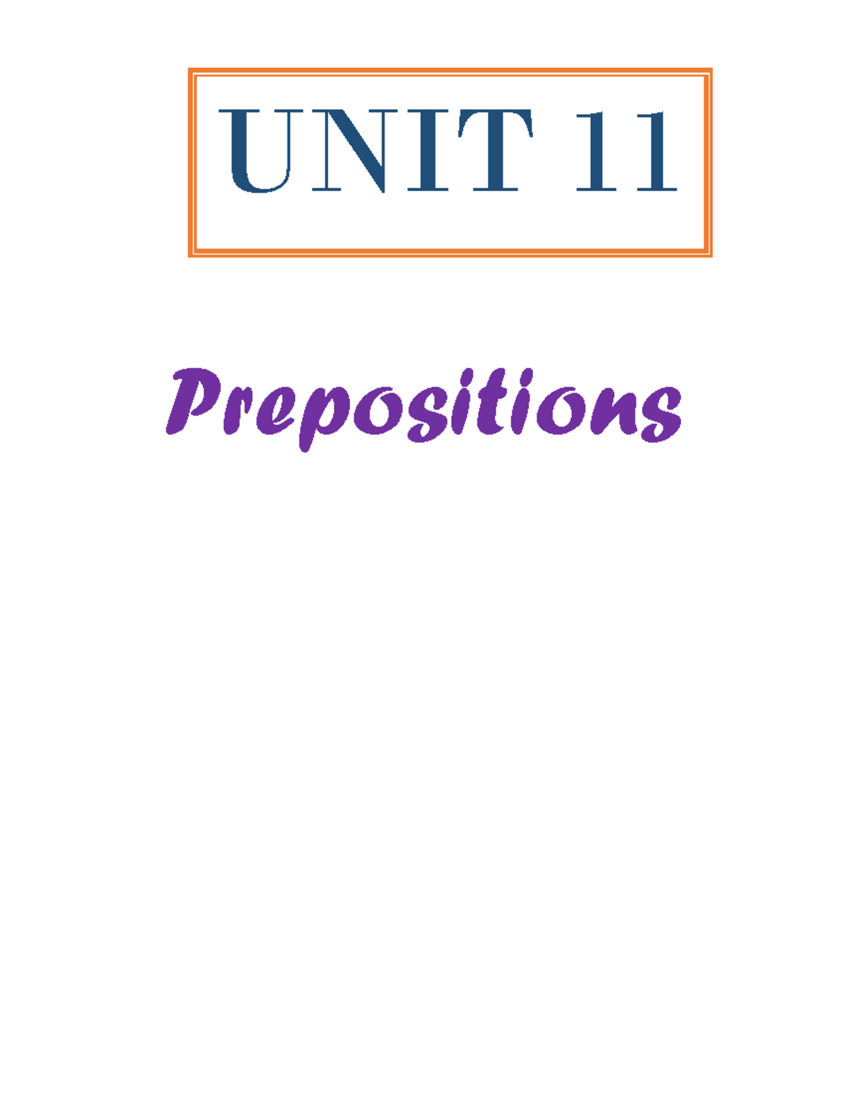 UNIT-11-Prepositions - English - UNIT 11 Prepositions 1 Prepositions of ...