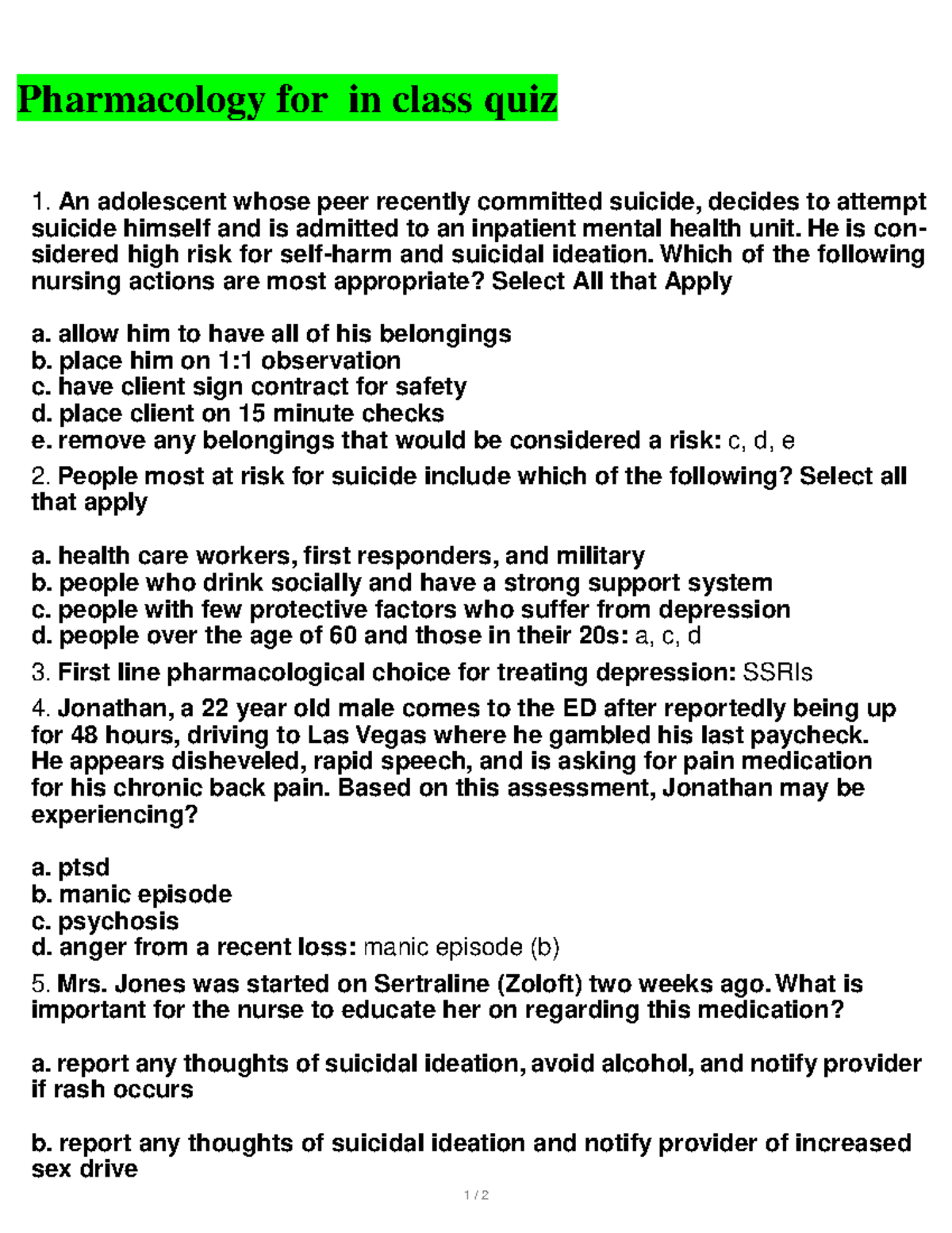 Pharmacology for in class quiz - He is con- sidered high risk for self ...