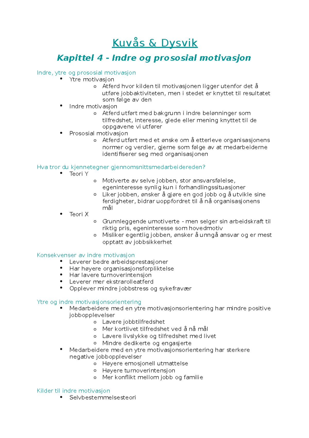 Kapittel 4 - 6Kuvås & Dysvik - Kuvås & Dysvik Kapittel 4 - Indre og prososial motivasjon Indre ...
