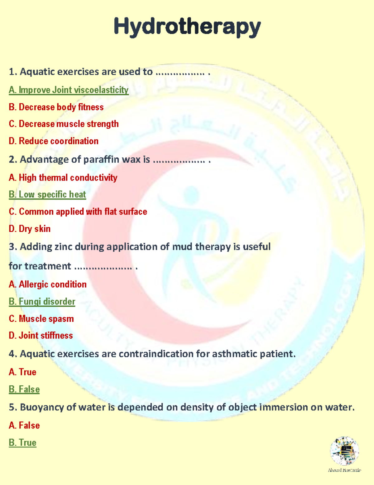 Hydrotherapy 2 ( Answers ) - 1. Aquatic exercises are used to ...
