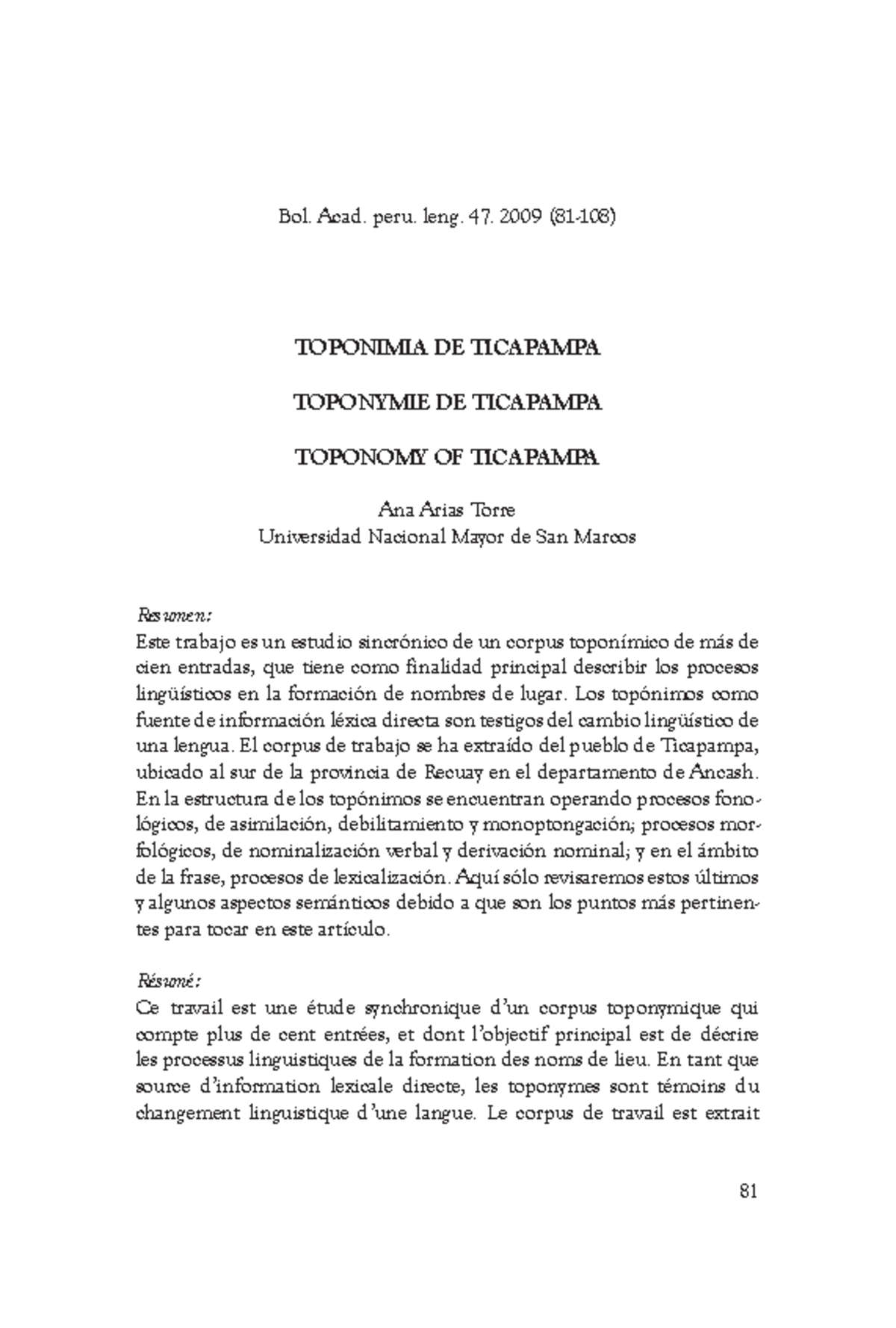 Toponimia - Bol. Acad. peru. leng. 47. 2009 (81-108) TOPONIMIA DE ...