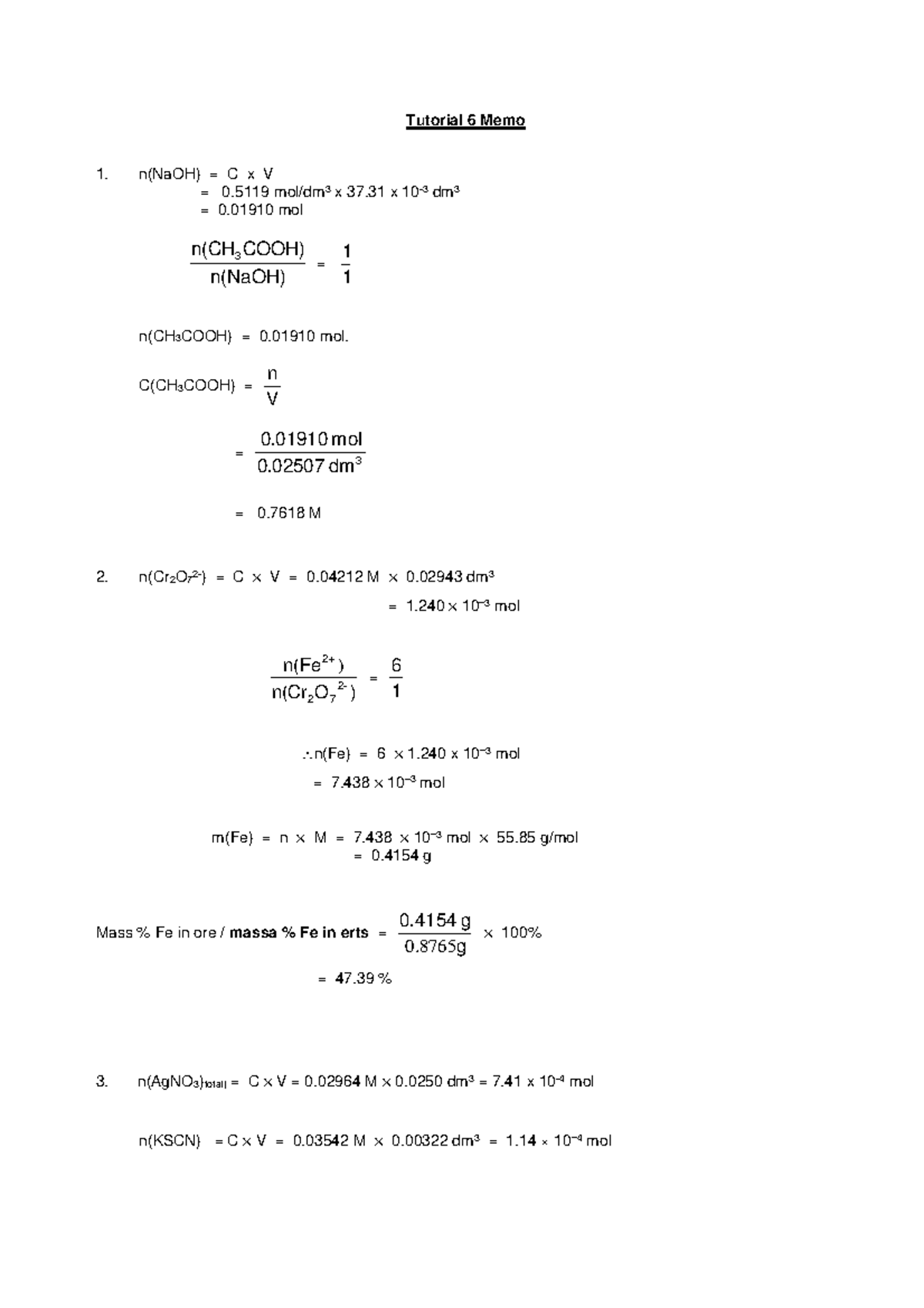 Tutorial 6 Memo - Tutorial 6 Memo n(NaOH) = C x V = 0 mol/dm 3 x 37 x 10-3 dm 3 = 0 mol n(NaOH ...
