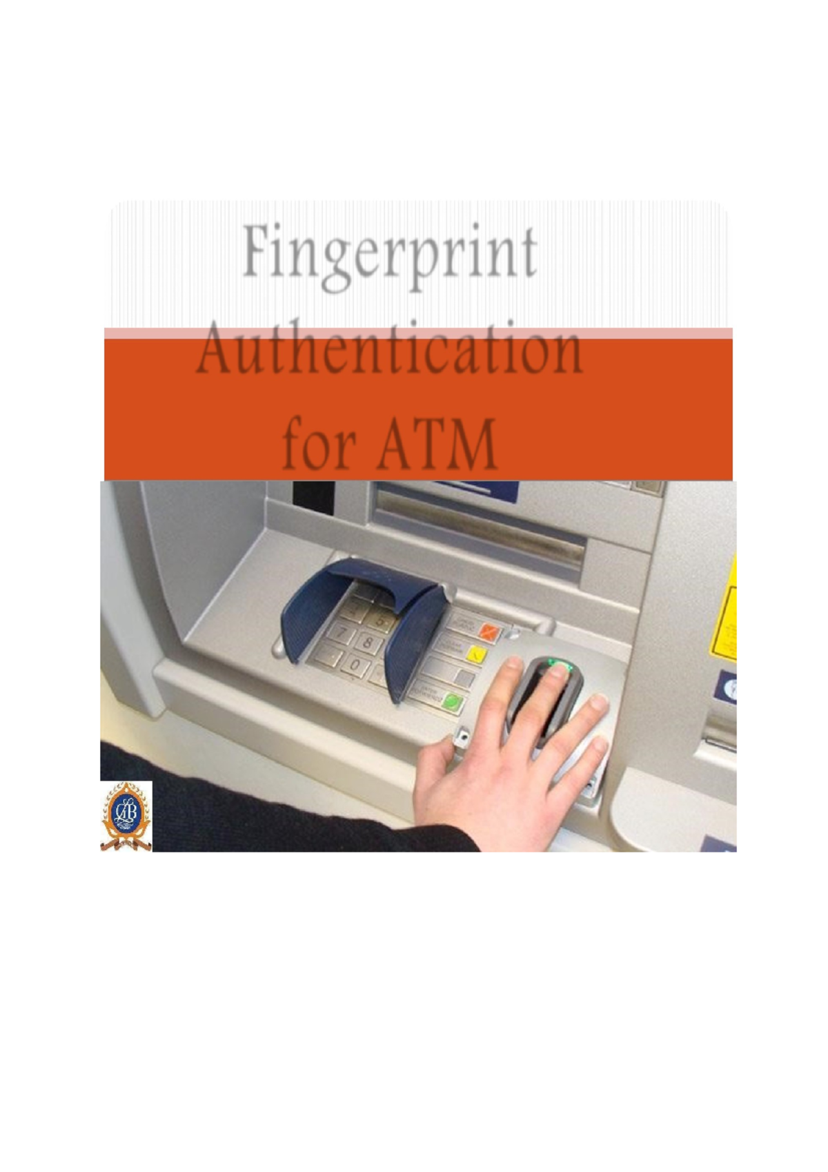 ATM PPT - dfv - PROBLEM STATEMENT In present scenario, traditional ATM ...