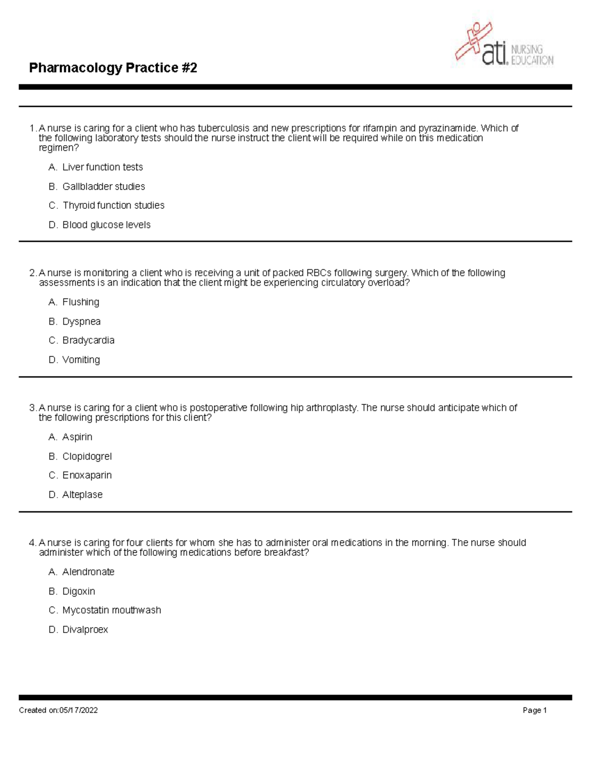 Pharmacology Practice #2 - Pharmacology Practice Created on:05/17/2022 ...
