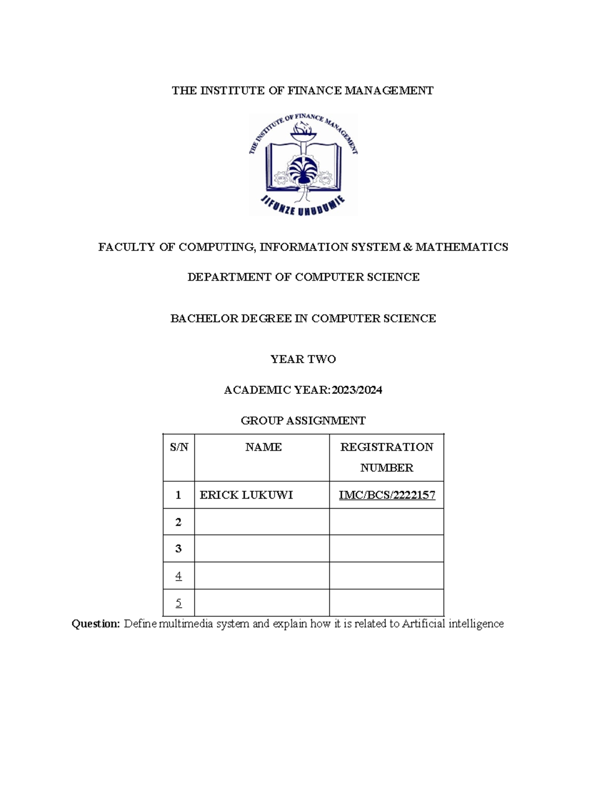 Assignment 1 - useful - THE INSTITUTE OF FINANCE MANAGEMENT FACULTY OF ...