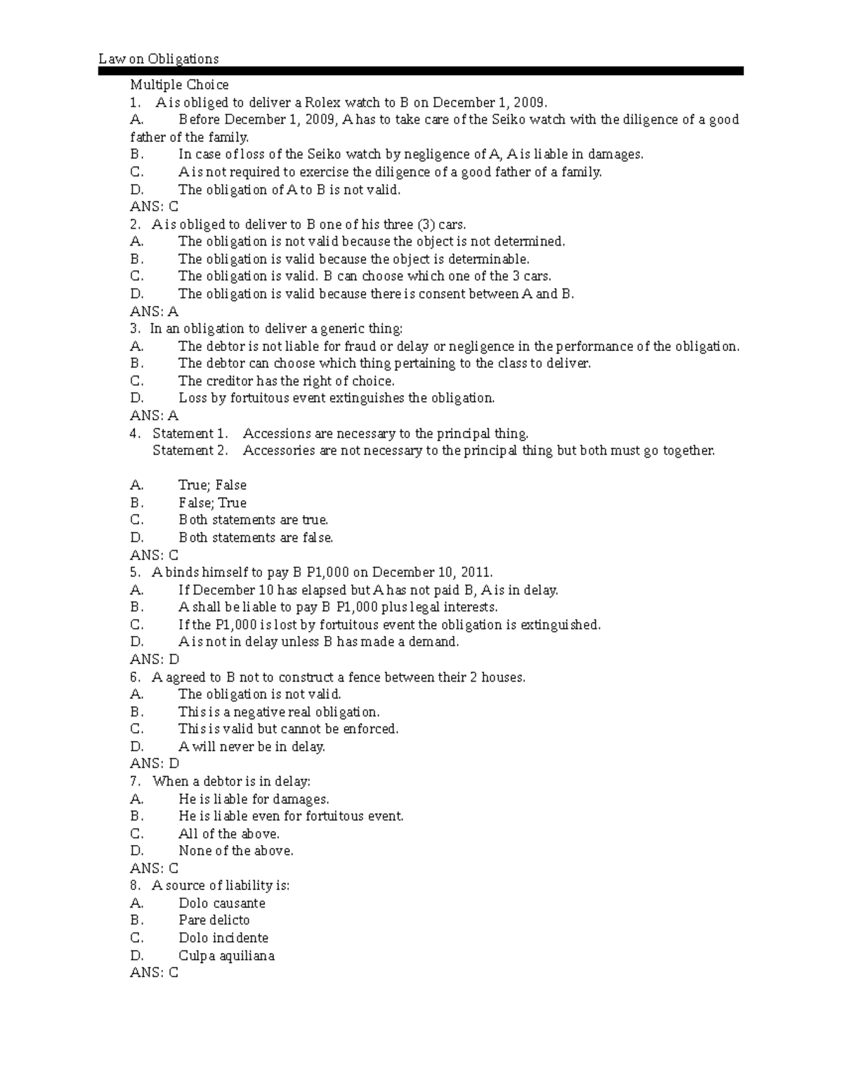 Rtf - Test bank - Law on Obligations Multiple Choice A is obliged to ...