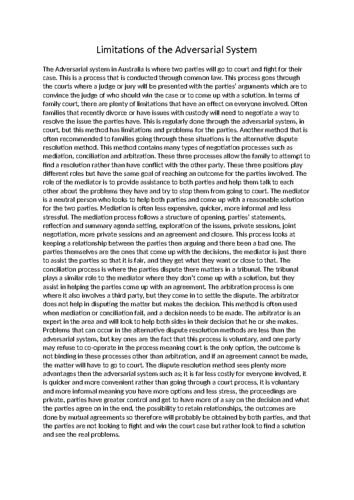 Limitations of the Adversarial System - This is a process that is ...