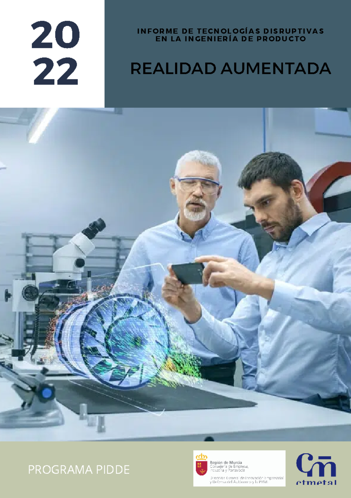 8507 Realidad Aumentada Pidde - PROGRAMA PIDDE 20 22 I N F O R M E D E ...