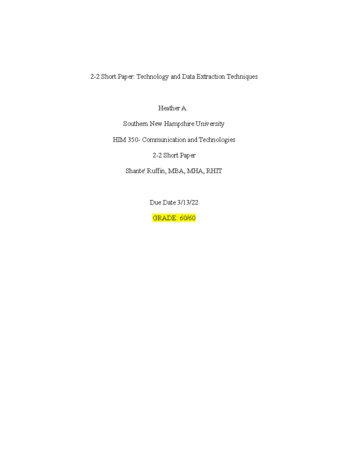 HIM350 2-2 Short Paper Technology and Data Extraction Techniques - 2-2 ...