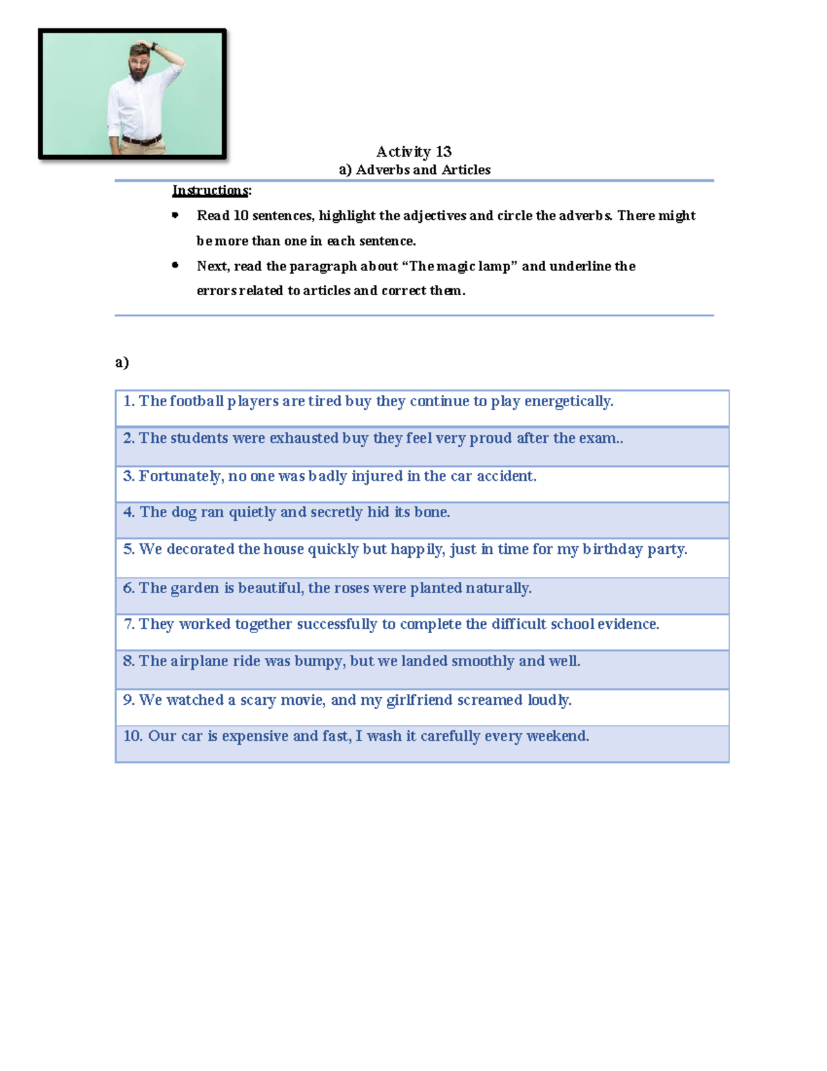 Activity 13 format - activities - Activity 13 a) Adverbs and Articles ...