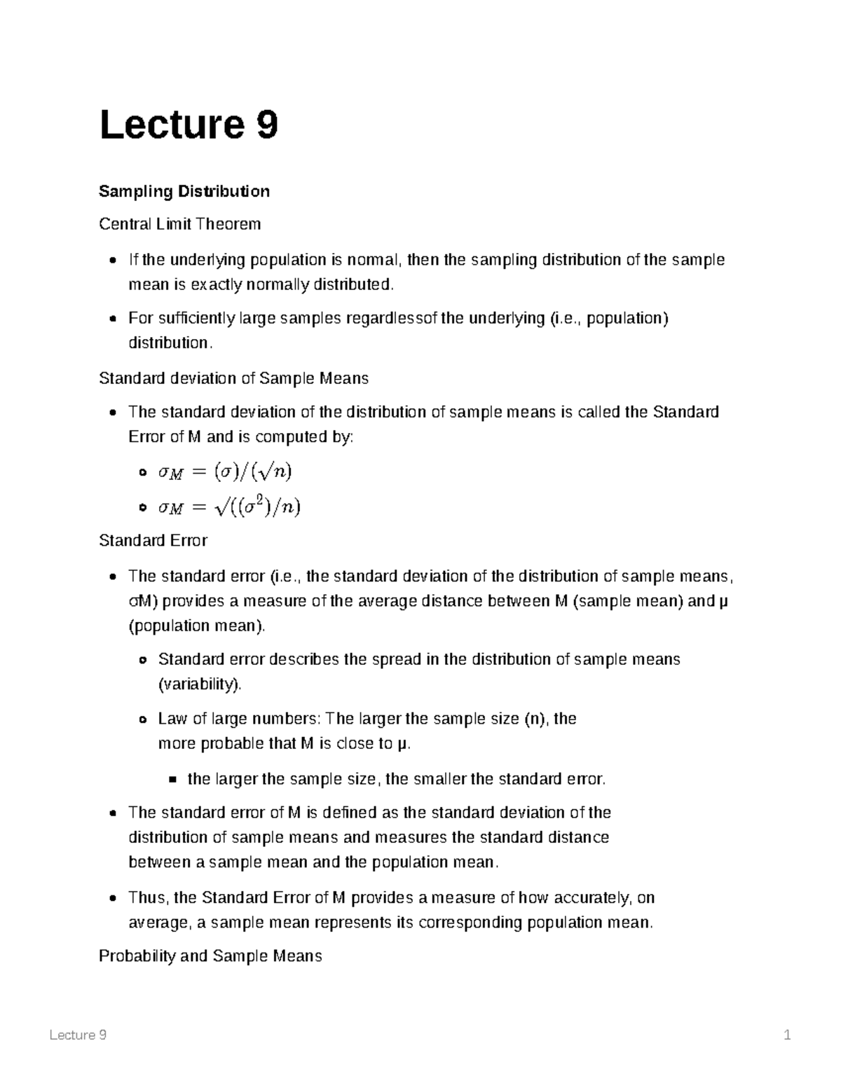 Lecture 9 - Lecture 9 1 Lecture 9 Sampling Distribution Central Limit Theorem If the underlying ...