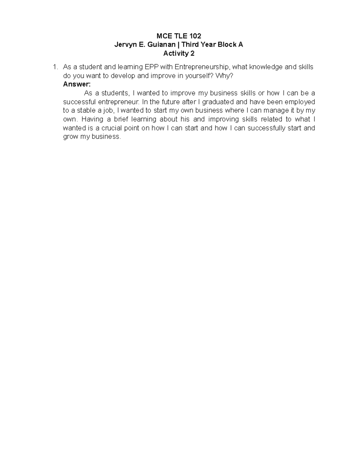MCE TLE 102 Act 2 - activity - MCE TLE 102 Jervyn E. Guianan | Third Year Block A Activity 2 As ...