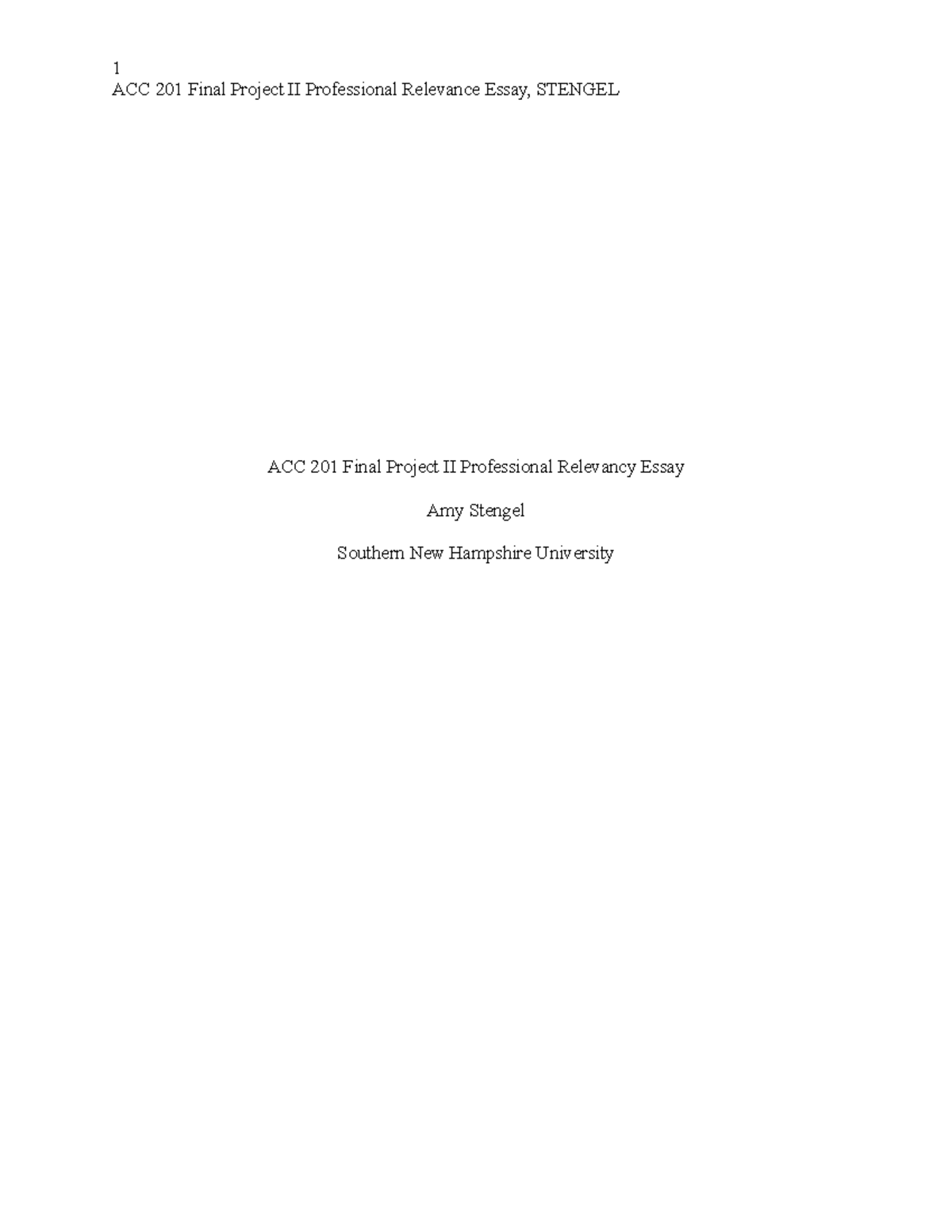 ACC 201 Final Project II - Currently, my position is an administrative ...