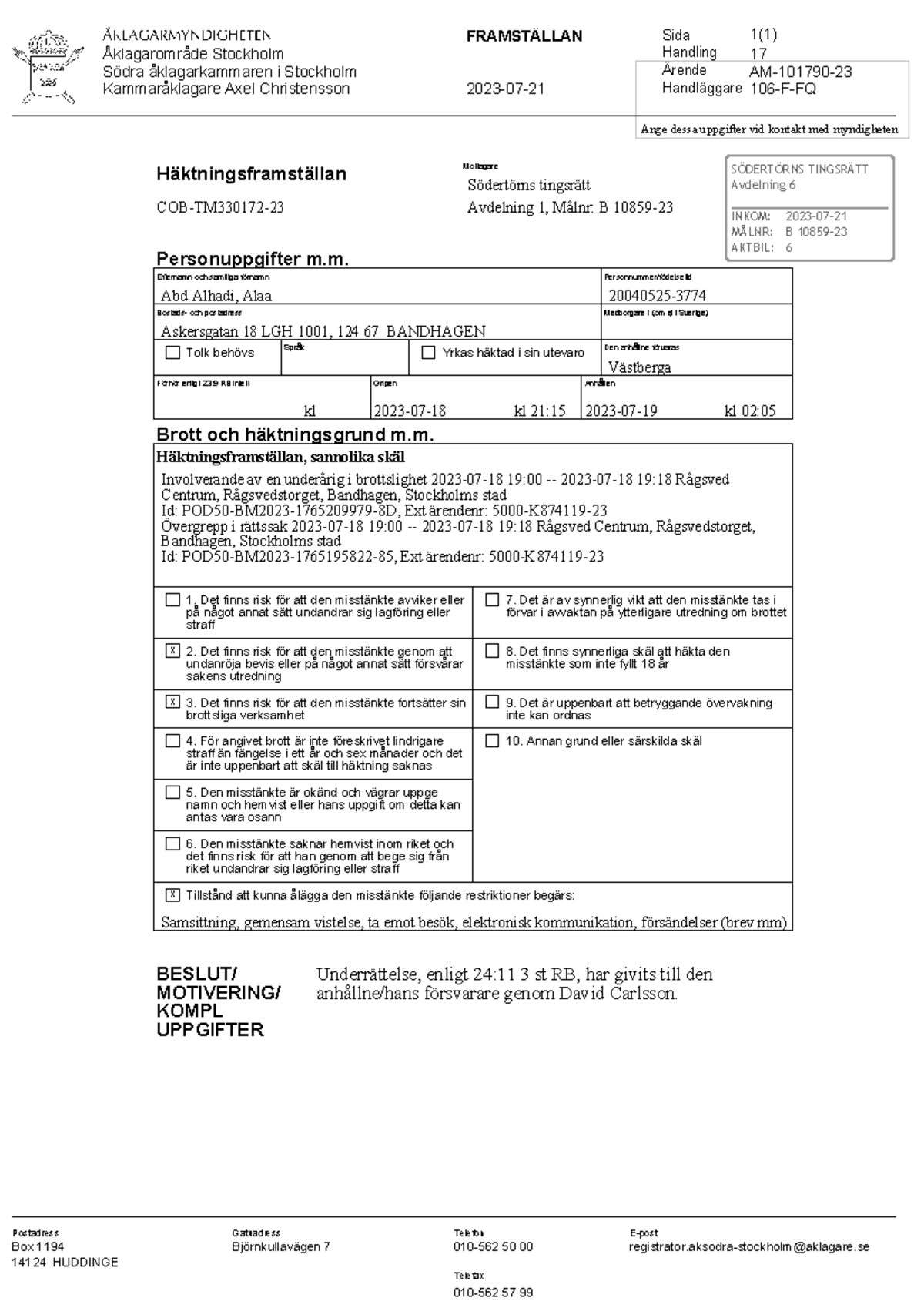 A Häktningsprotokoll - för - H‰ktningsframst‰llan Mottagare Sˆdertˆrns tingsr‰tt COB-TM330172-23 ...