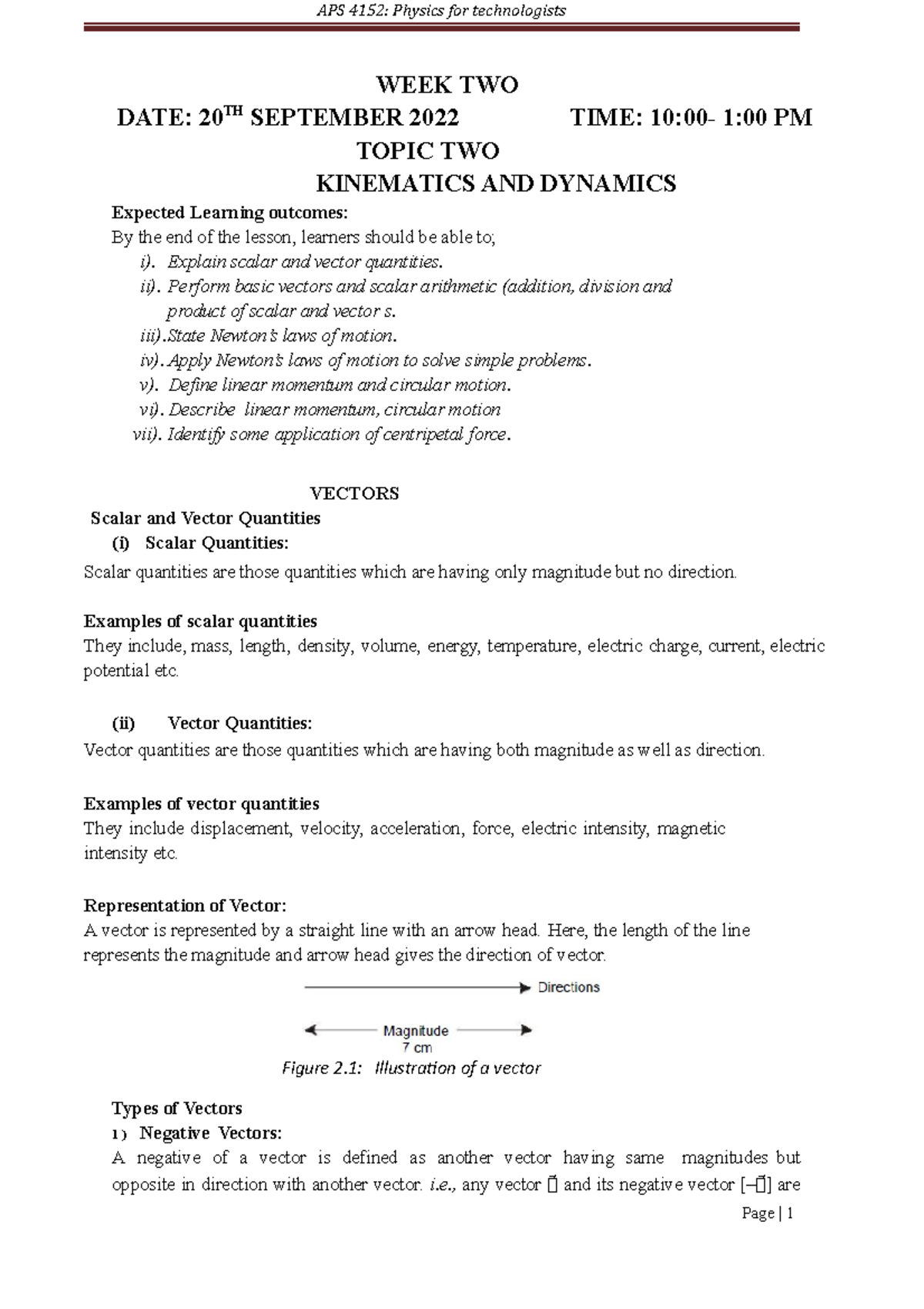 Week 2 Kinematics and Dynamics - WEEK TWO DATE: 20TH SEPTEMBER 2022 TIME: 10:00- 1:00 PM TOPIC ...