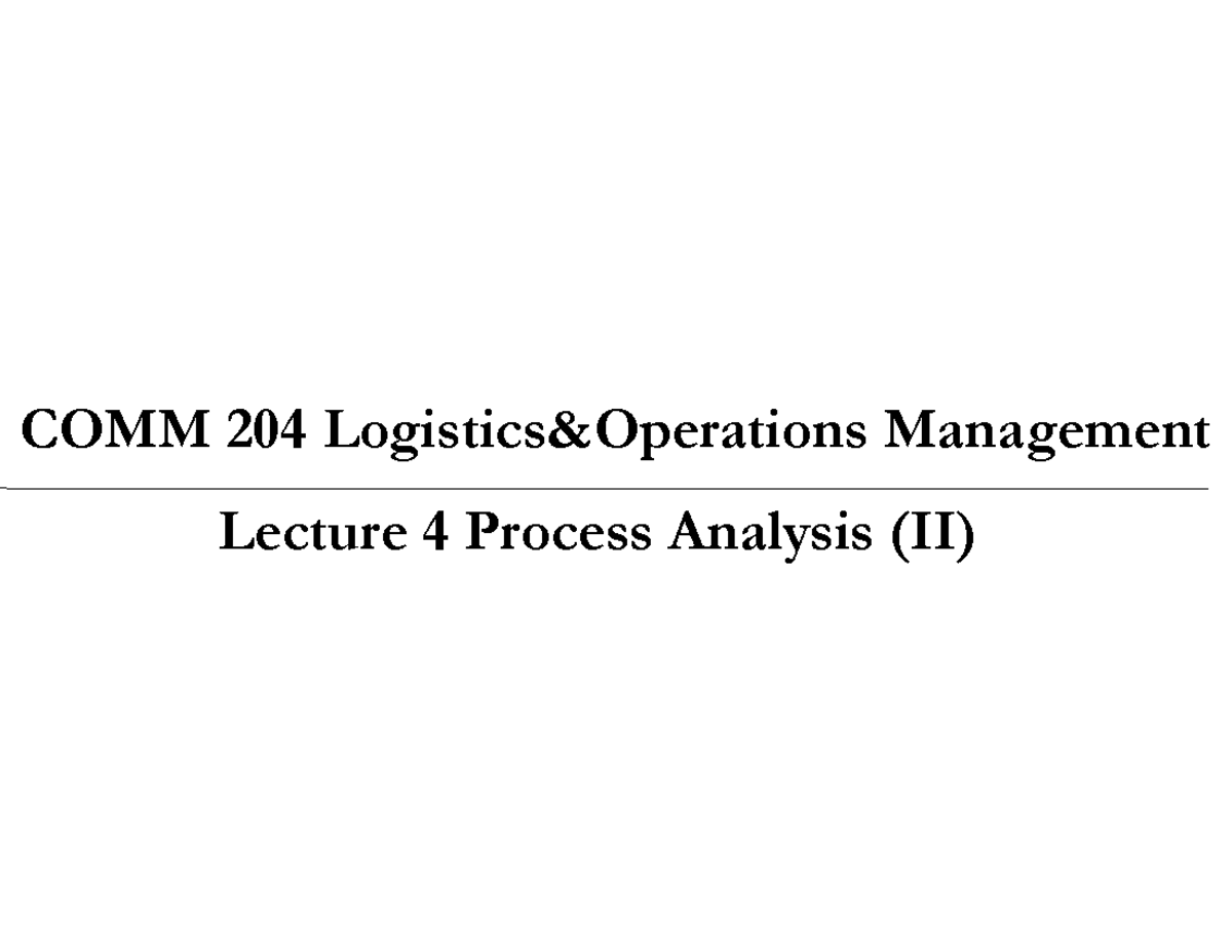 Lecture 4 process analysis (II) post single page - ####### Sha Liao joint work with Tim Huh ...