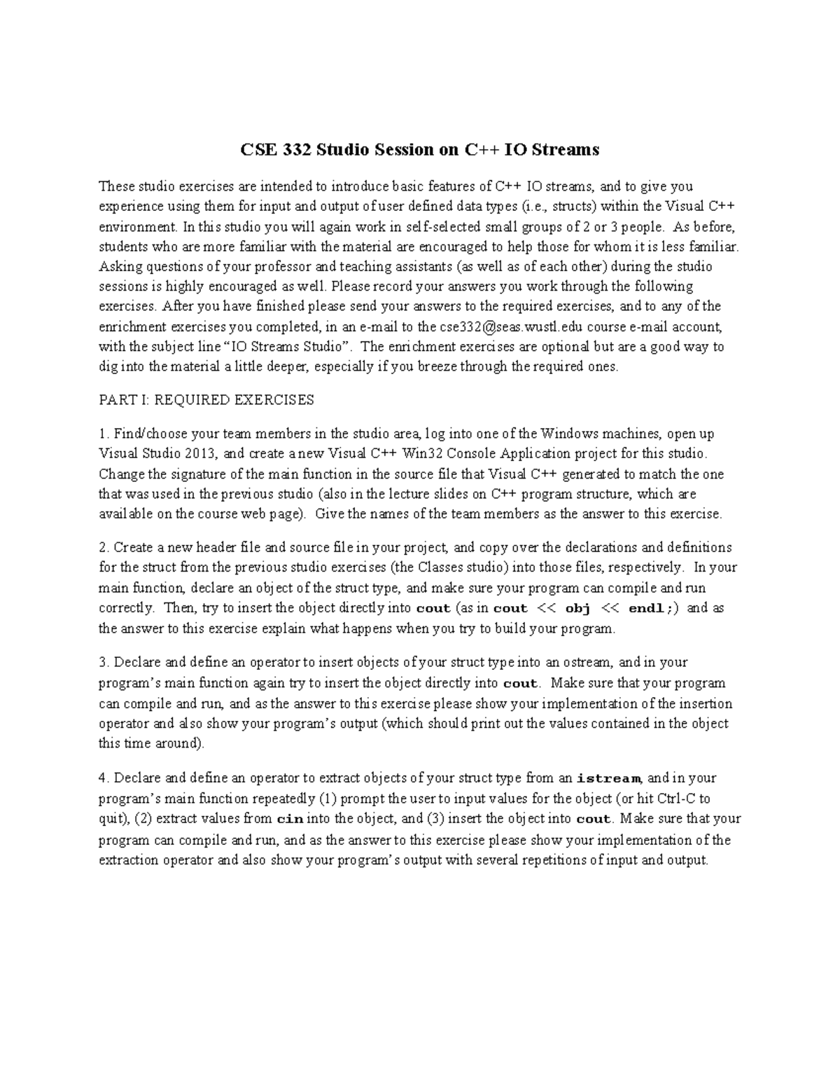 CSE332 2014-2015 Studio Exercises 8 - CSE 332 Studio Session on C++ IO Streams These studio ...