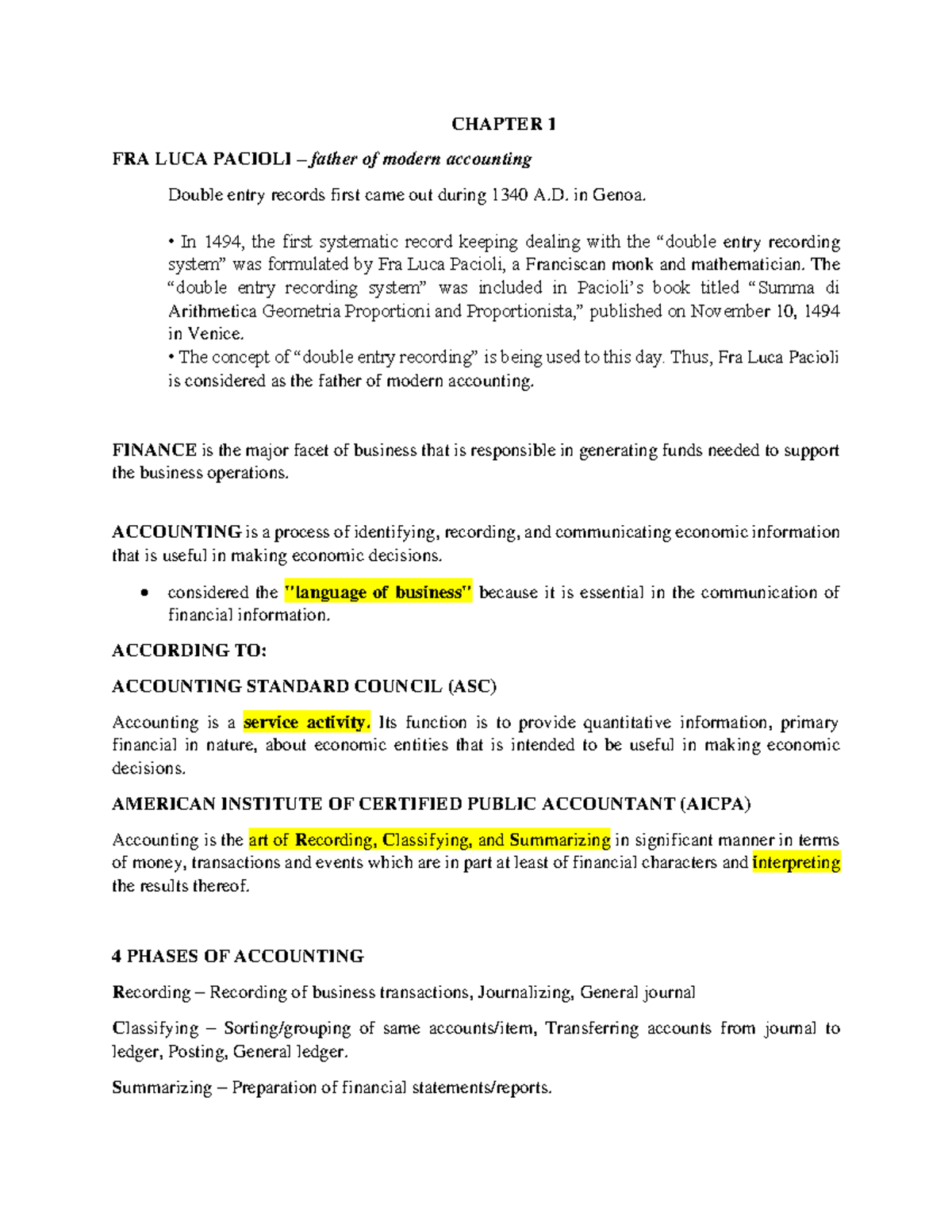 Chapter 1 Accounting - CHAPTER 1 FRA LUCA PACIOLI – father of modern accounting Double entry ...