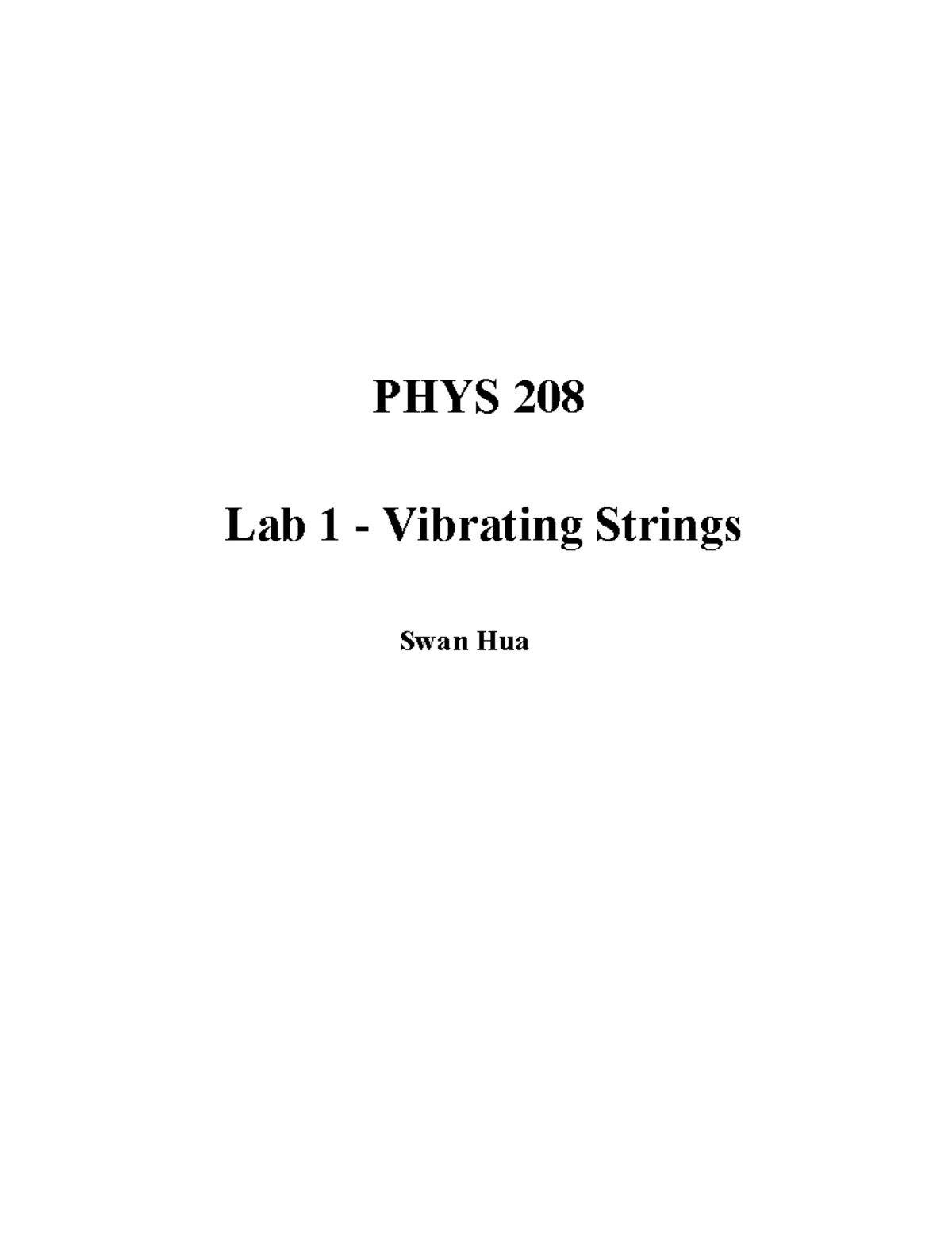 PHYS 208 lab 1 - Nouj - PHYS 208 Lab 1 - Vibrating Strings Swan Hua ...