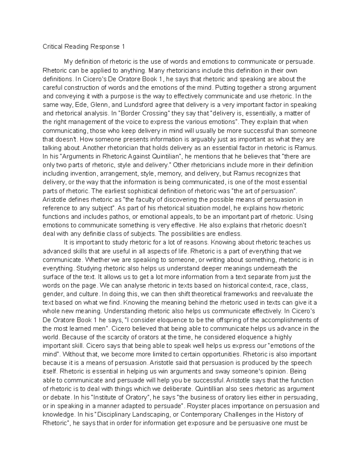 Critical Reading Response 1 - Rhetoric can be applied to anything. Many ...