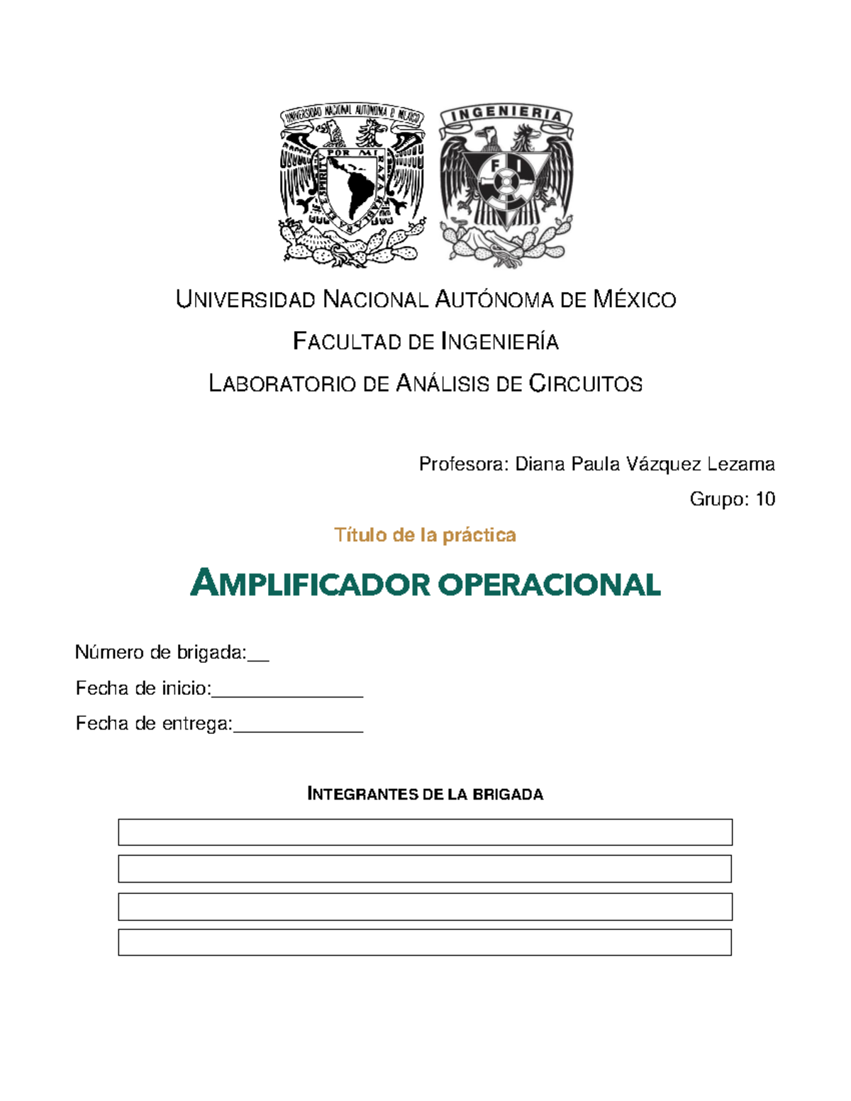 Pr ctica 4 - eeeeeee - UNIVERSIDAD NACIONAL AUTÓNOMA DE MÉXICO FACULTAD DE INGENIERÍA ...