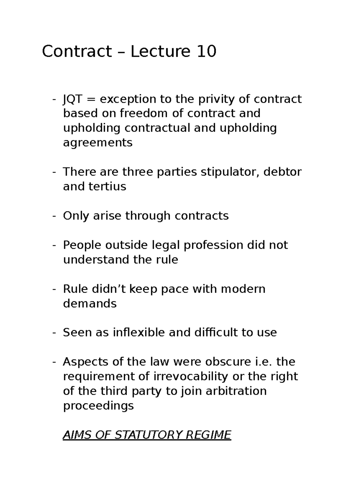 Contact 10 - contract law - Contract – Lecture 10 JQT = exception to ...