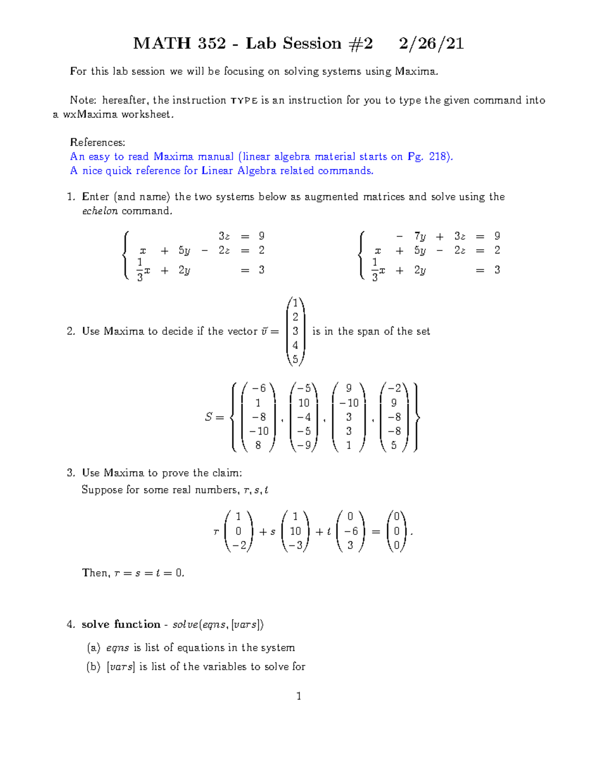 Maxima Lab Assignment 2 - MATH 352 - Lab Session #2 2/26/ For this lab session we will be ...