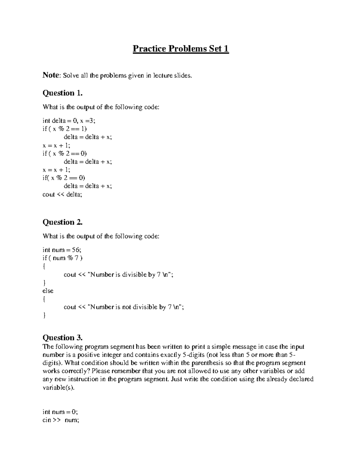 Practice problems - set 1 - Practice Problems Set 1 Note: Solve all the problems given in ...