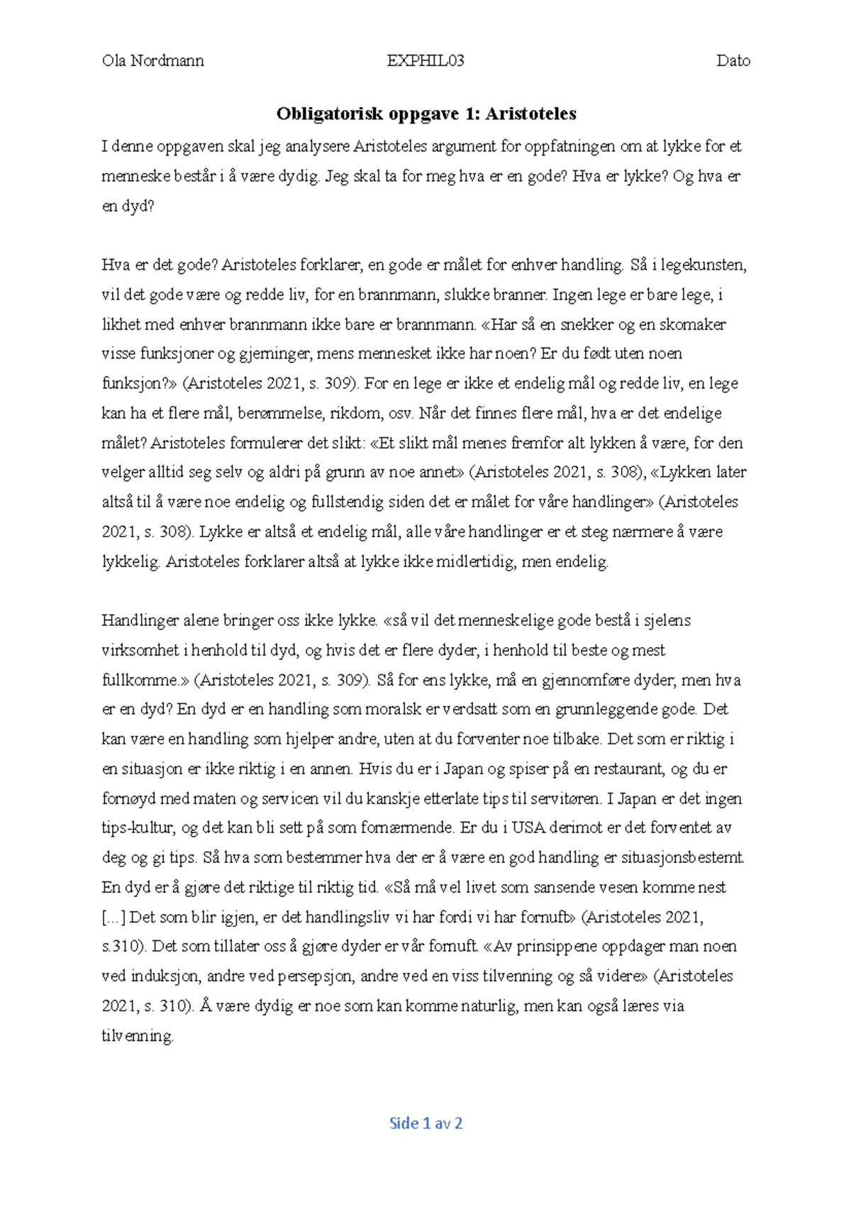 Exphil 03 kvalifiseringsoppgave - Ola Nordmann EXPHIL03 Dato Obligatorisk oppgave 1: Aristoteles ...