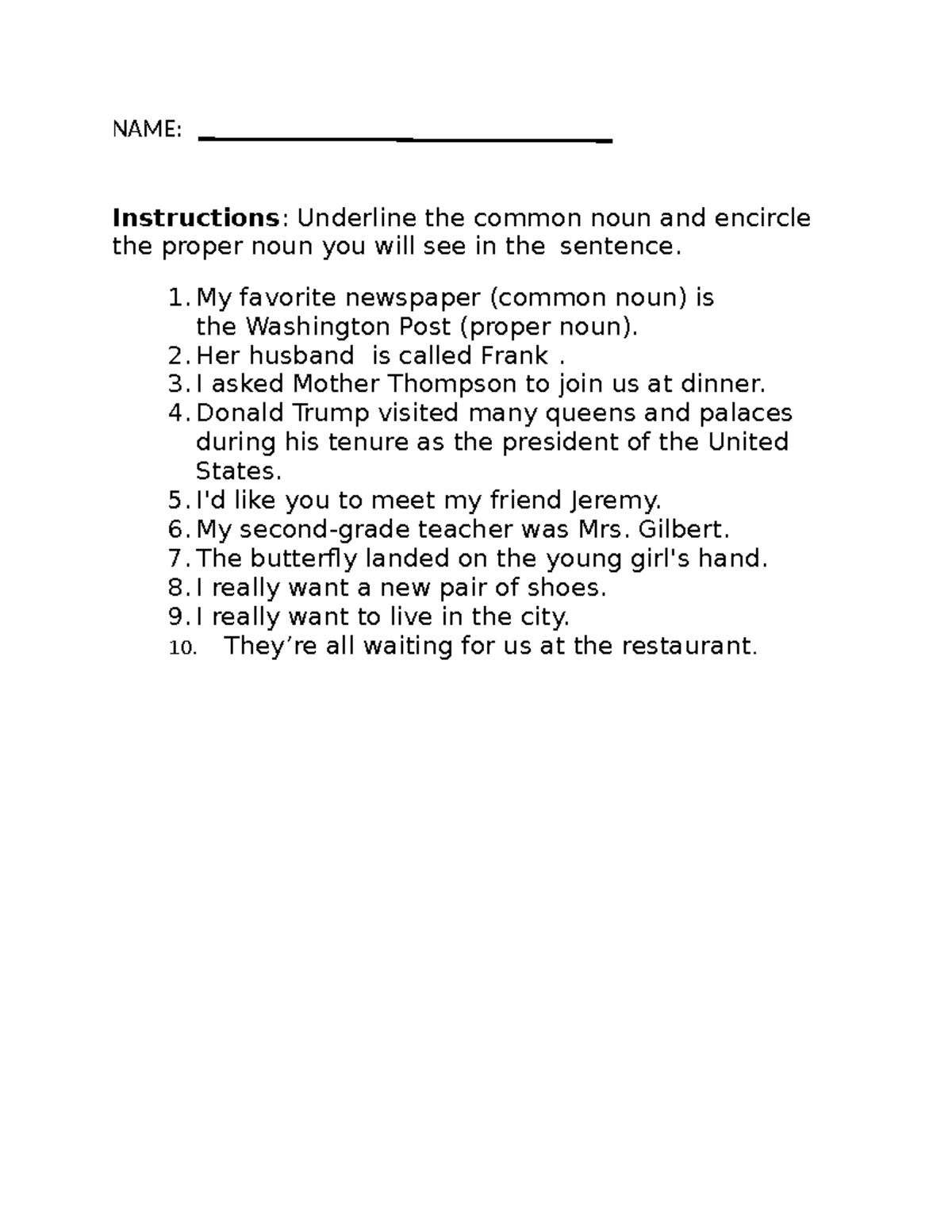 Application - N/A - NAME: Instructions: Underline the common noun and ...