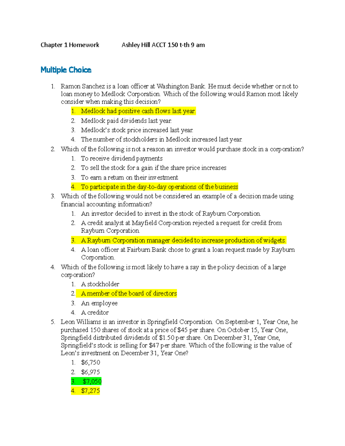 Chapter 1 Homework - Chapter 1 Homework Ashley Hill ACCT 150 t-th 9 am ...