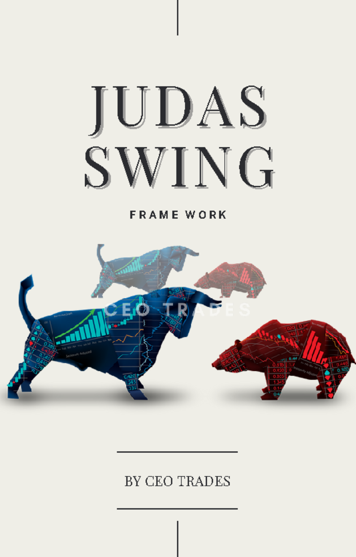 Judas Swing - BY CEO TRADES F R A M E W O R K JUDAS JUDAS SWING SWING ...