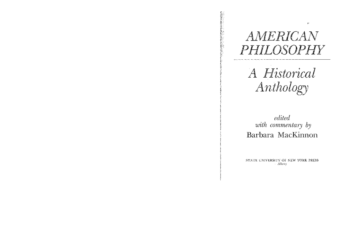 Barbara Mac Kinnon American Philosophy - A Historical Anthology edited ...