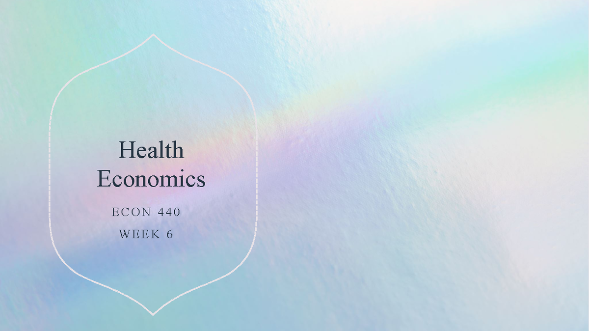 1 notes for lesson - Introduction to Economics - Health Economics E C O ...
