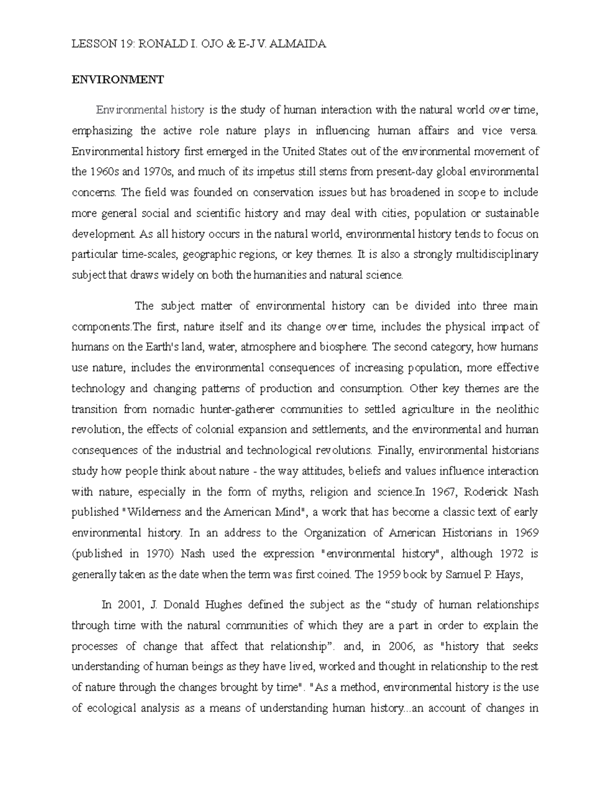 Lesson 19 FIN - history - ENVIRONMENT Environmental history is the ...