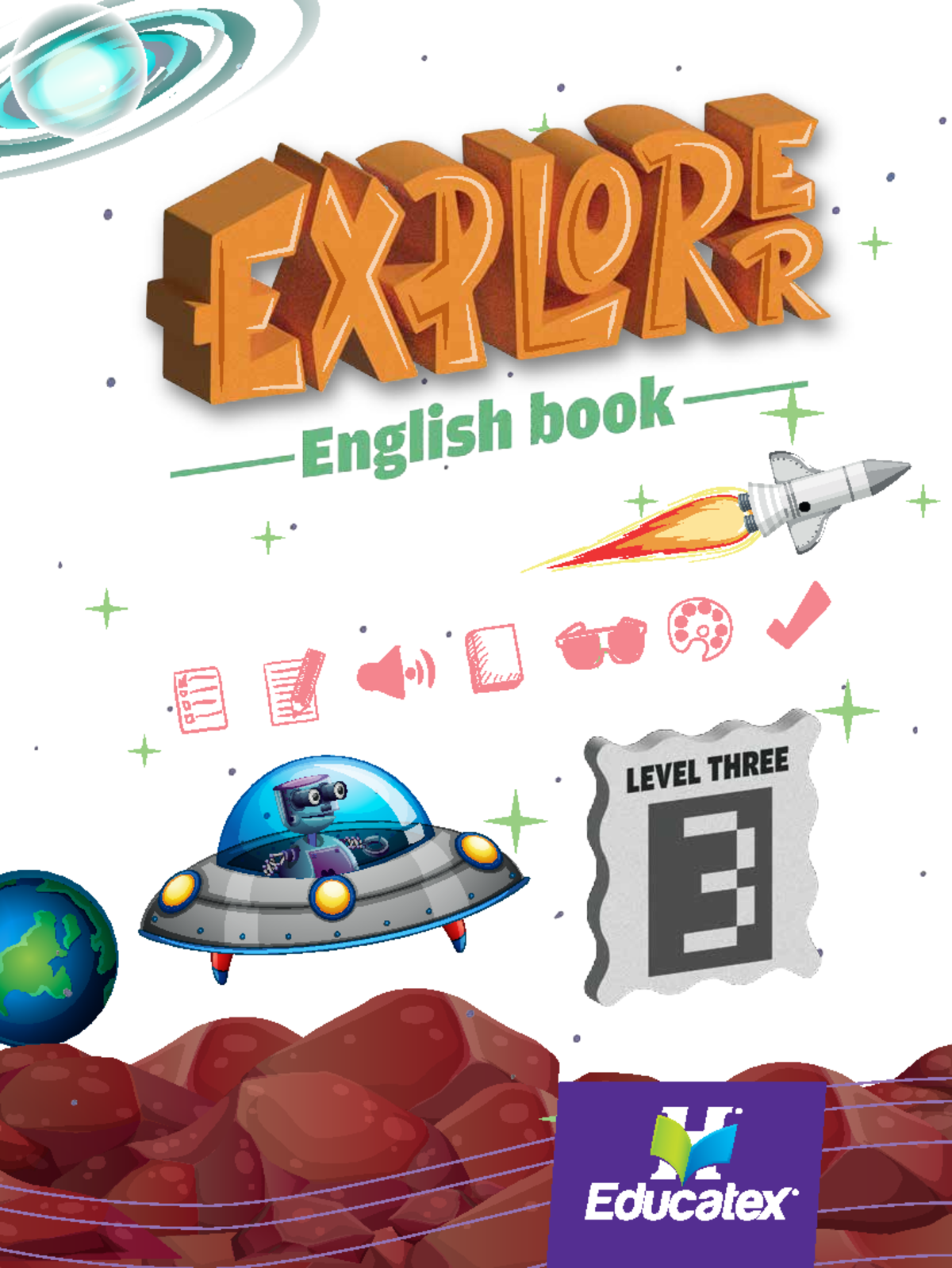 Explorer 3 - Respuestas - Published by: Educatex Editorial director: Hugo Verdezoto Design ...