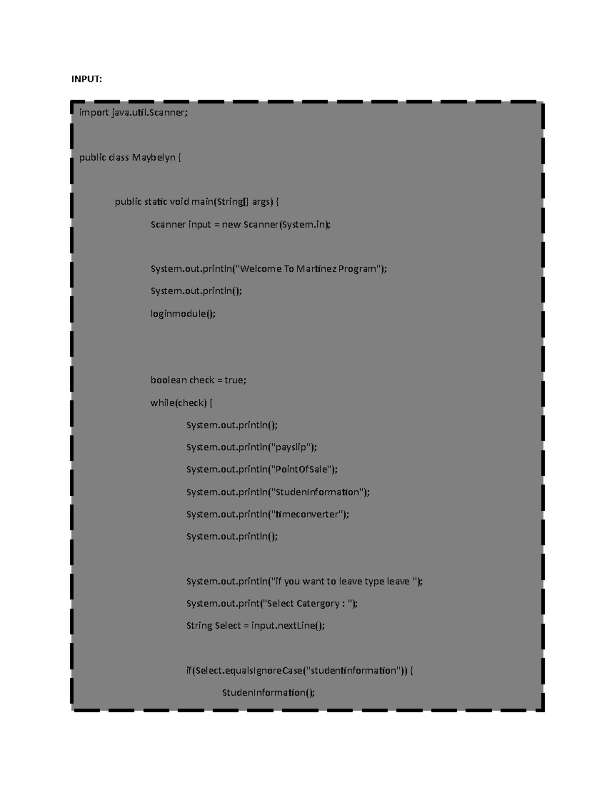 Martinez Activity - INPUT: import java.util; public class Maybelyn ...